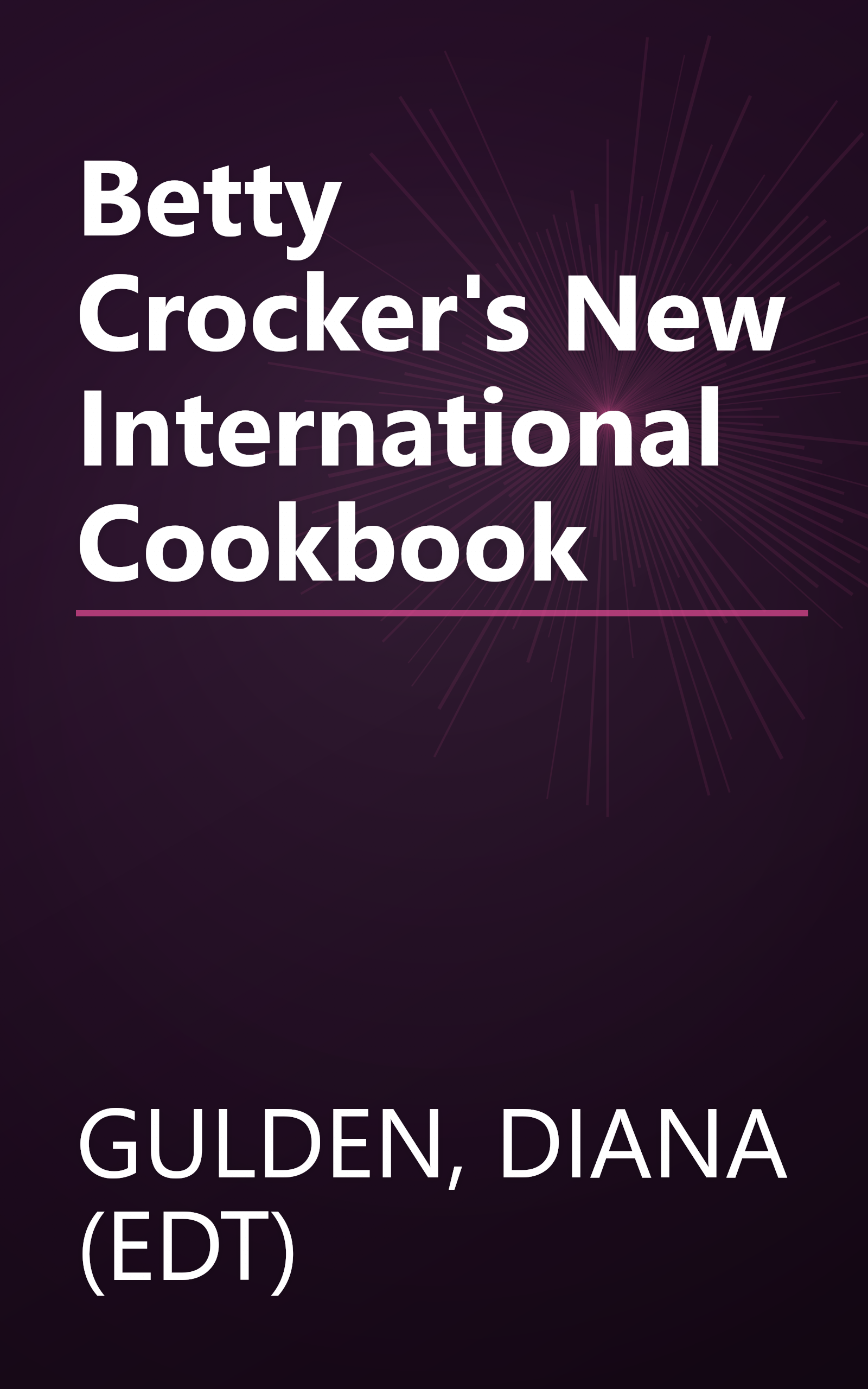 Betty Crocker's New International Cookbook book cover