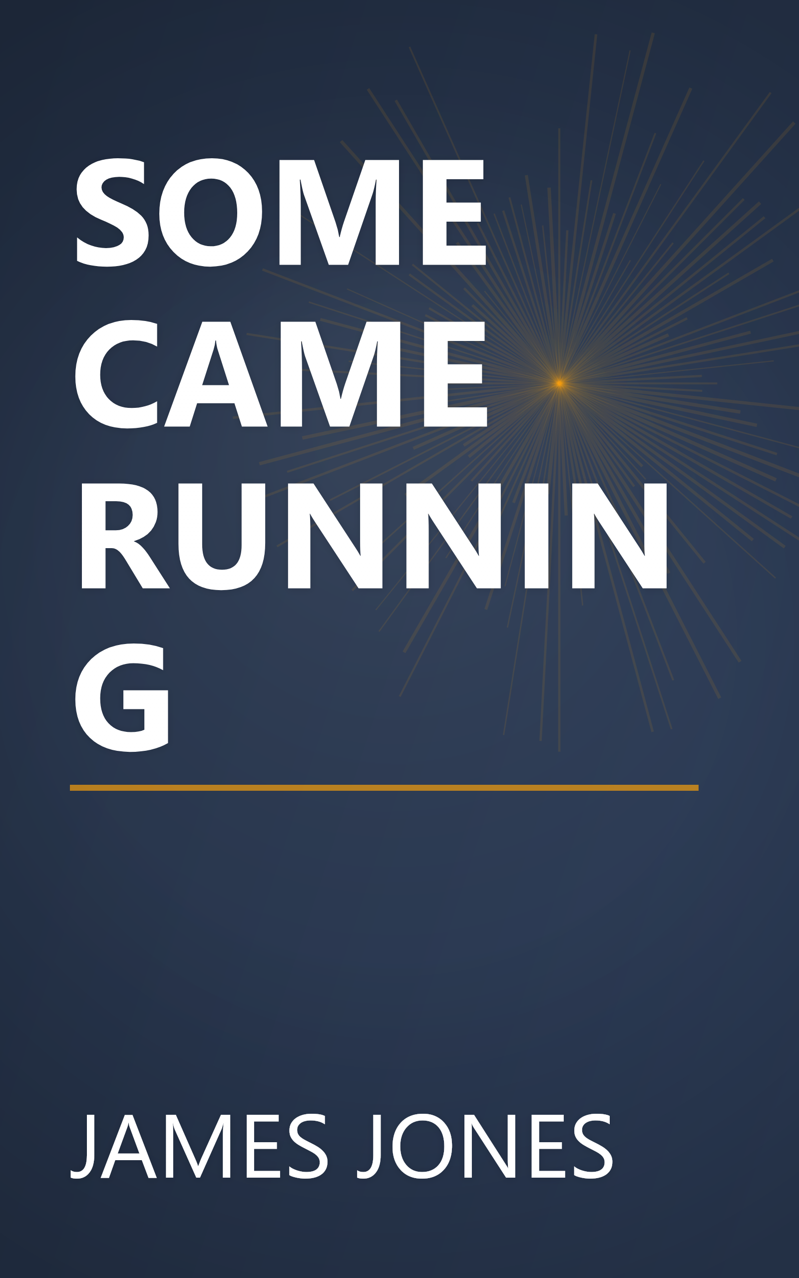 SOME CAME RUNNING book cover