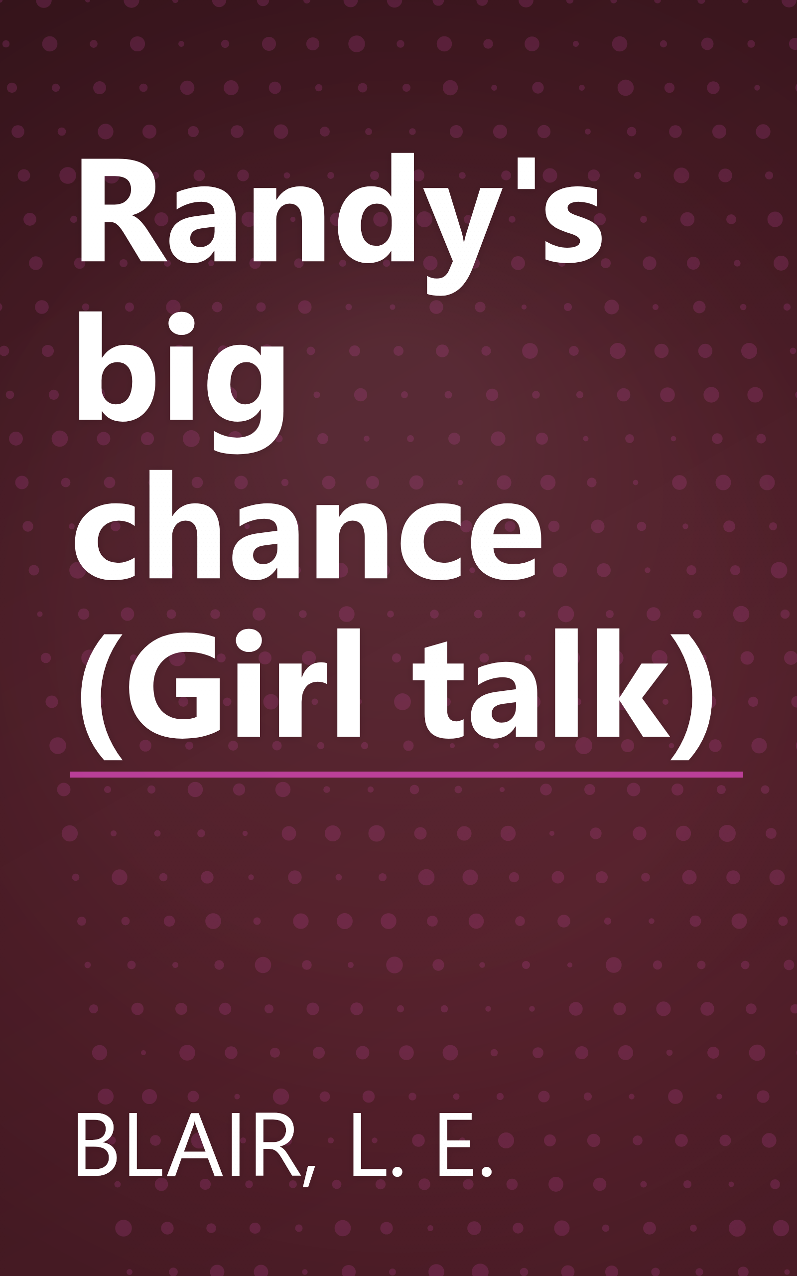 Randy's big chance (Girl talk) book cover