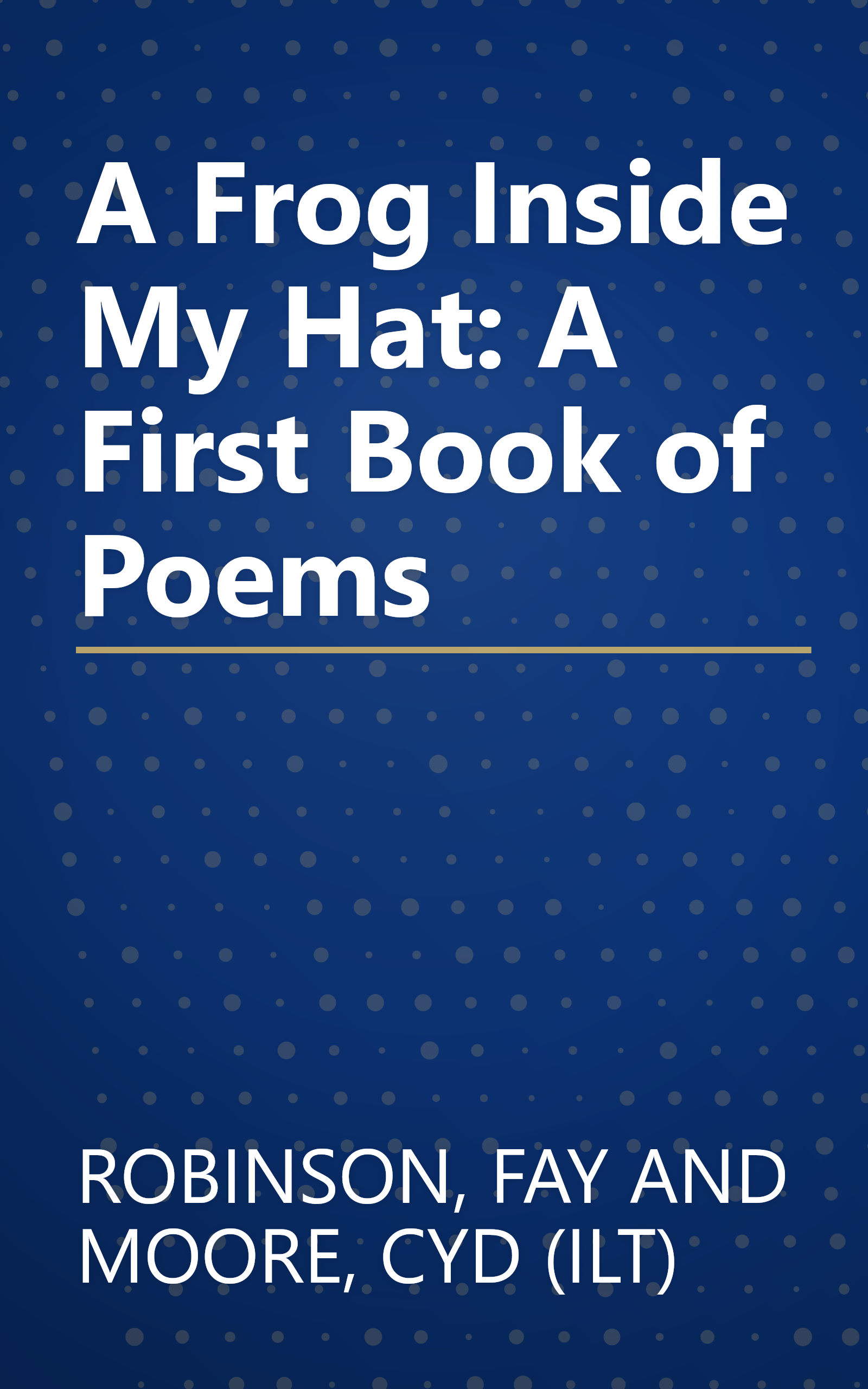 A Frog Inside My Hat: A First Book of Poems book cover
