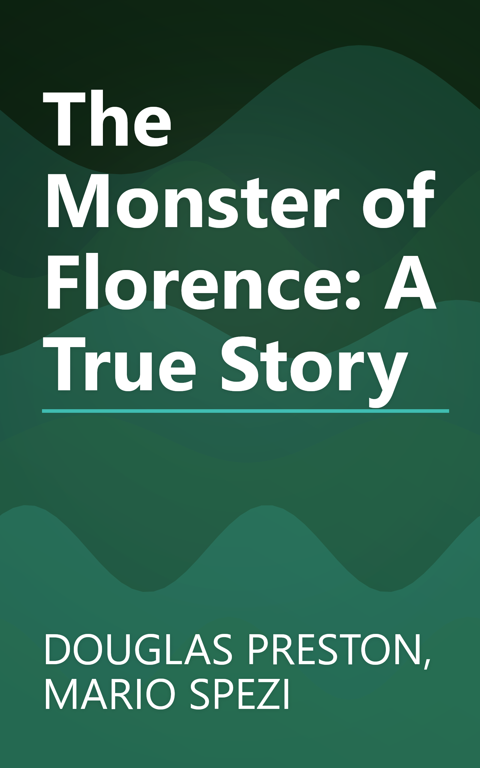 The Monster of Florence: A True Story book cover