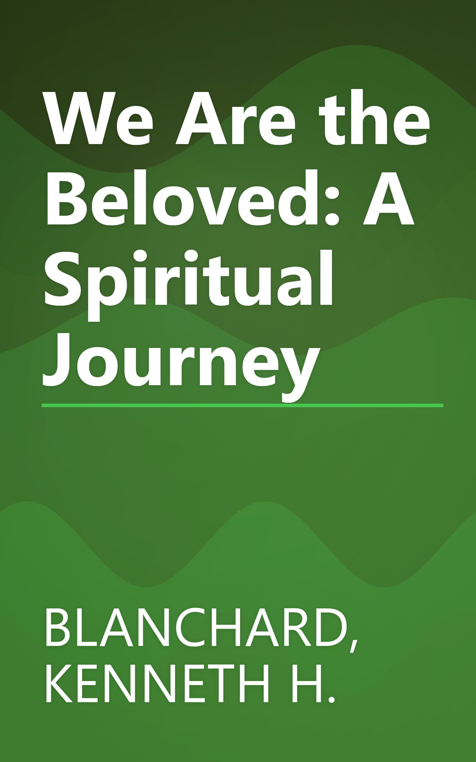 We Are the Beloved: A Spiritual Journey book cover