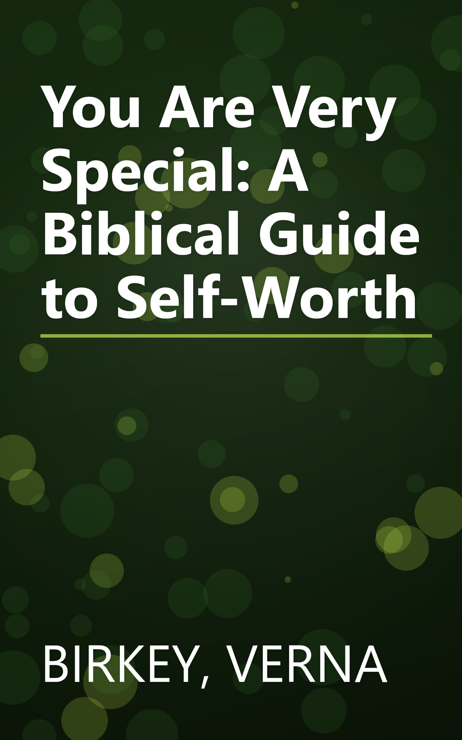 You Are Very Special: A Biblical Guide to Self-Worth book cover
