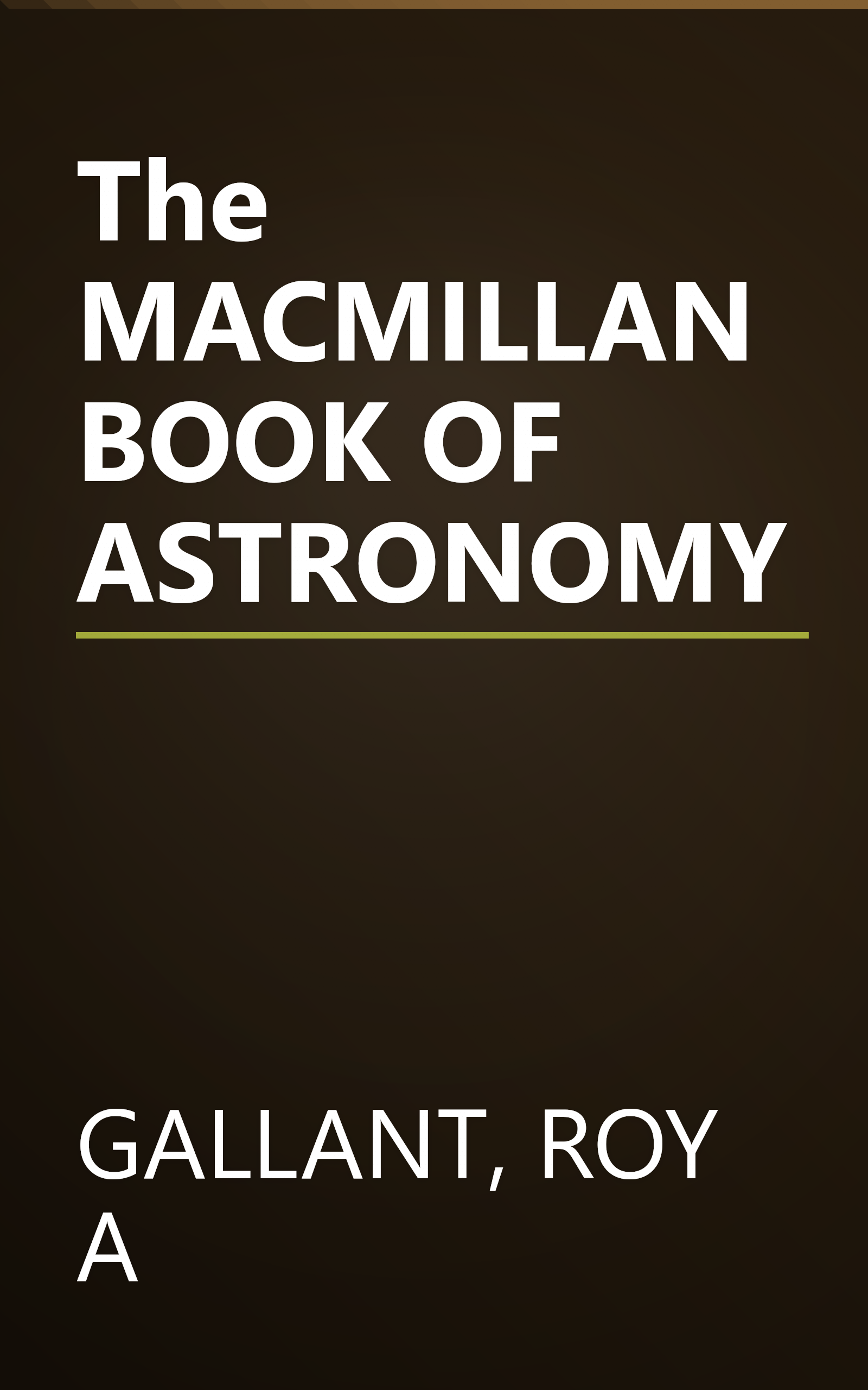 The MACMILLAN BOOK OF ASTRONOMY book cover