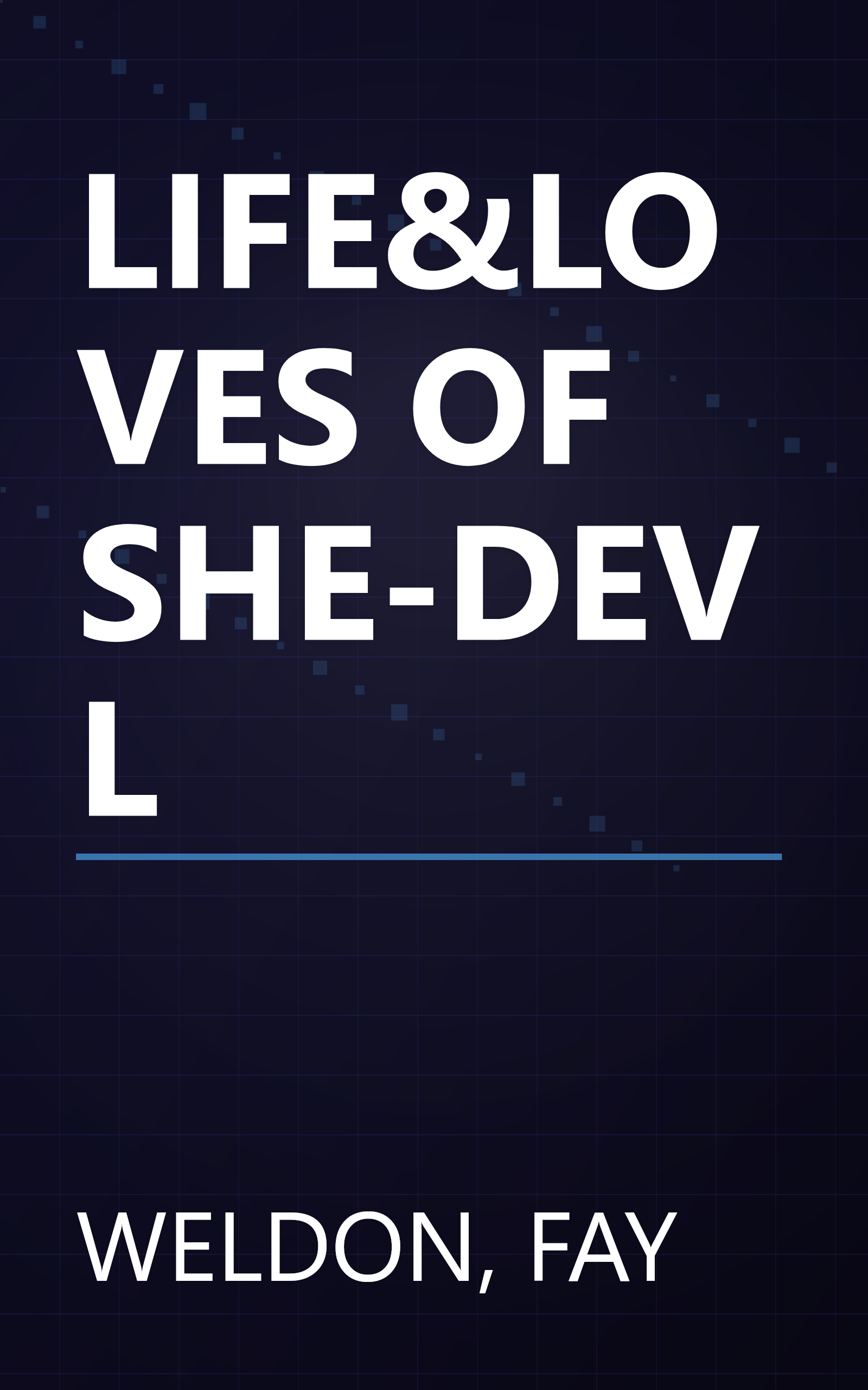 LIFE&LOVES OF SHE-DEVL book cover