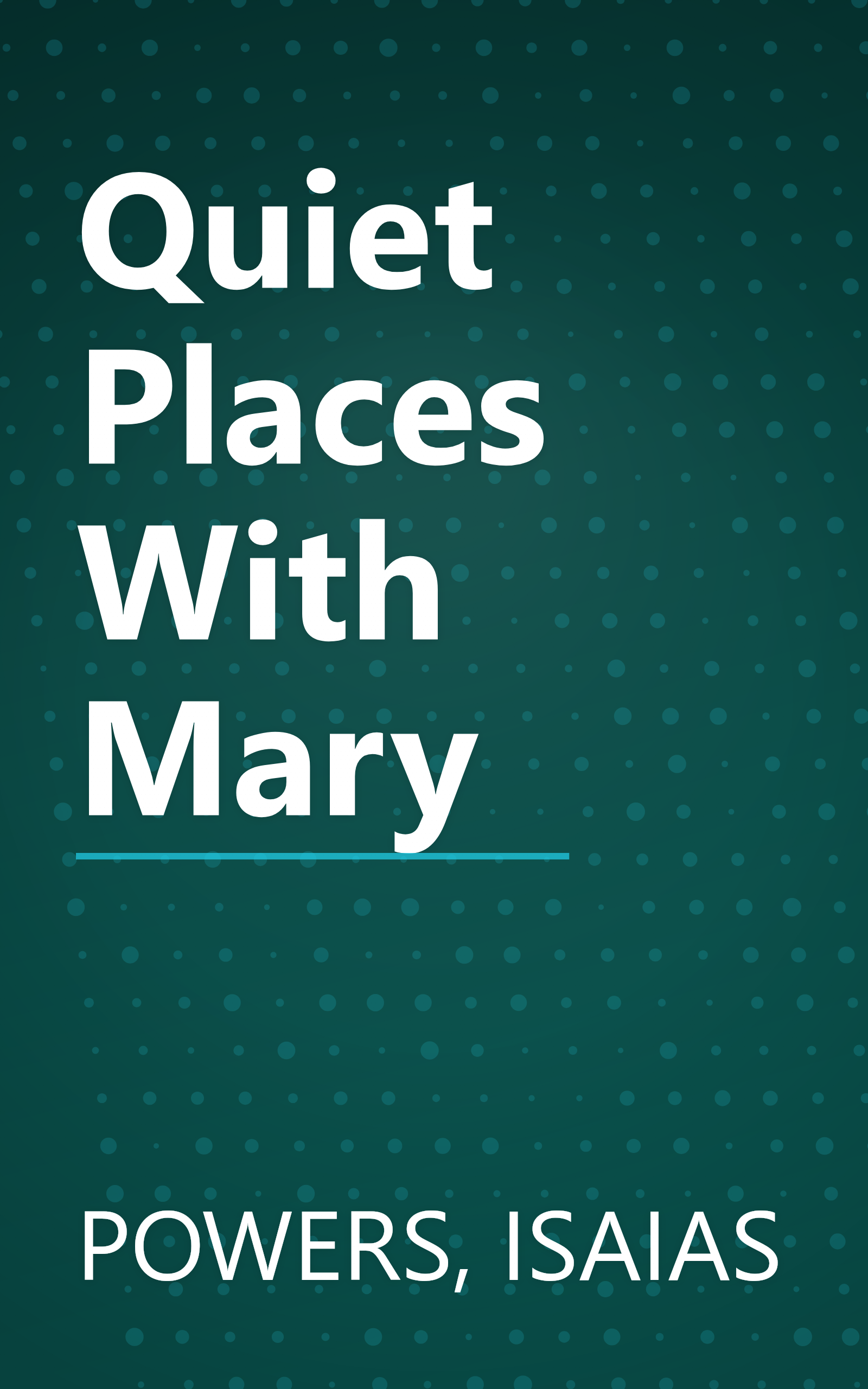 Quiet Places With Mary book cover