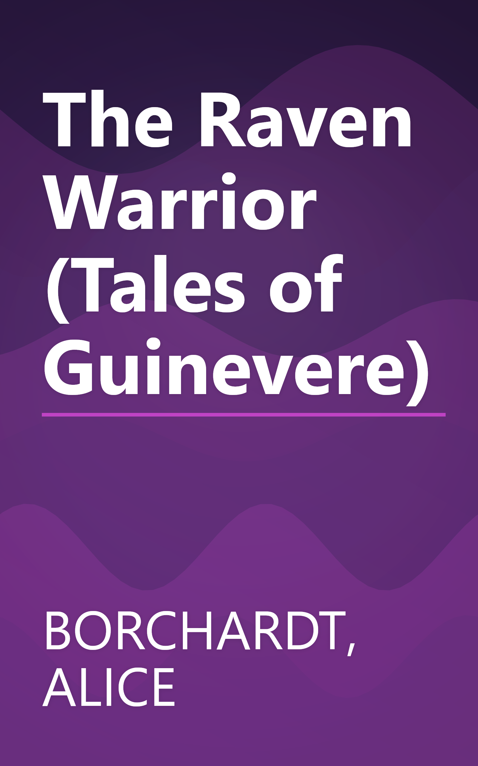 The Raven Warrior (Tales of Guinevere) book cover