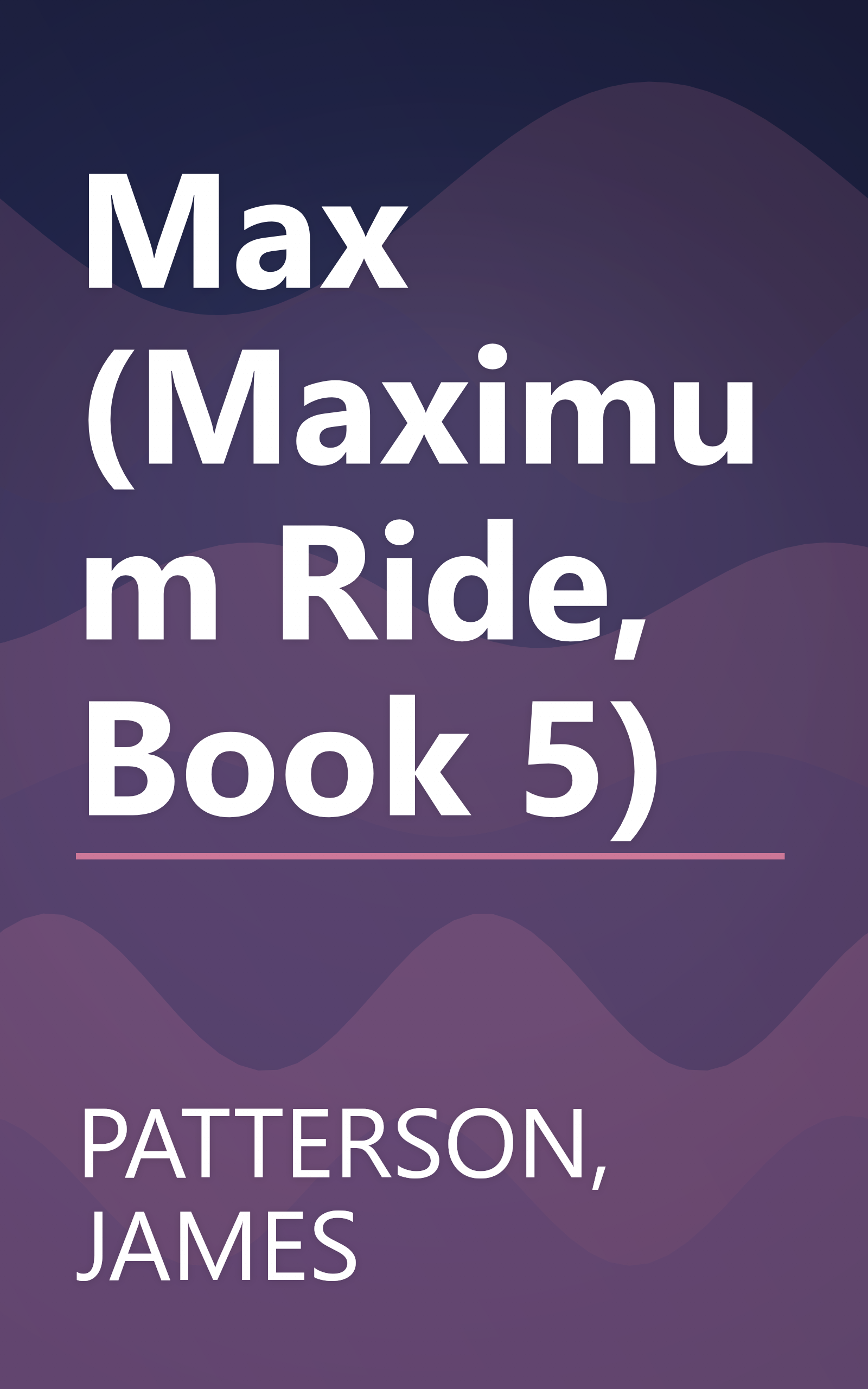 Max (Maximum Ride, Book 5) book cover