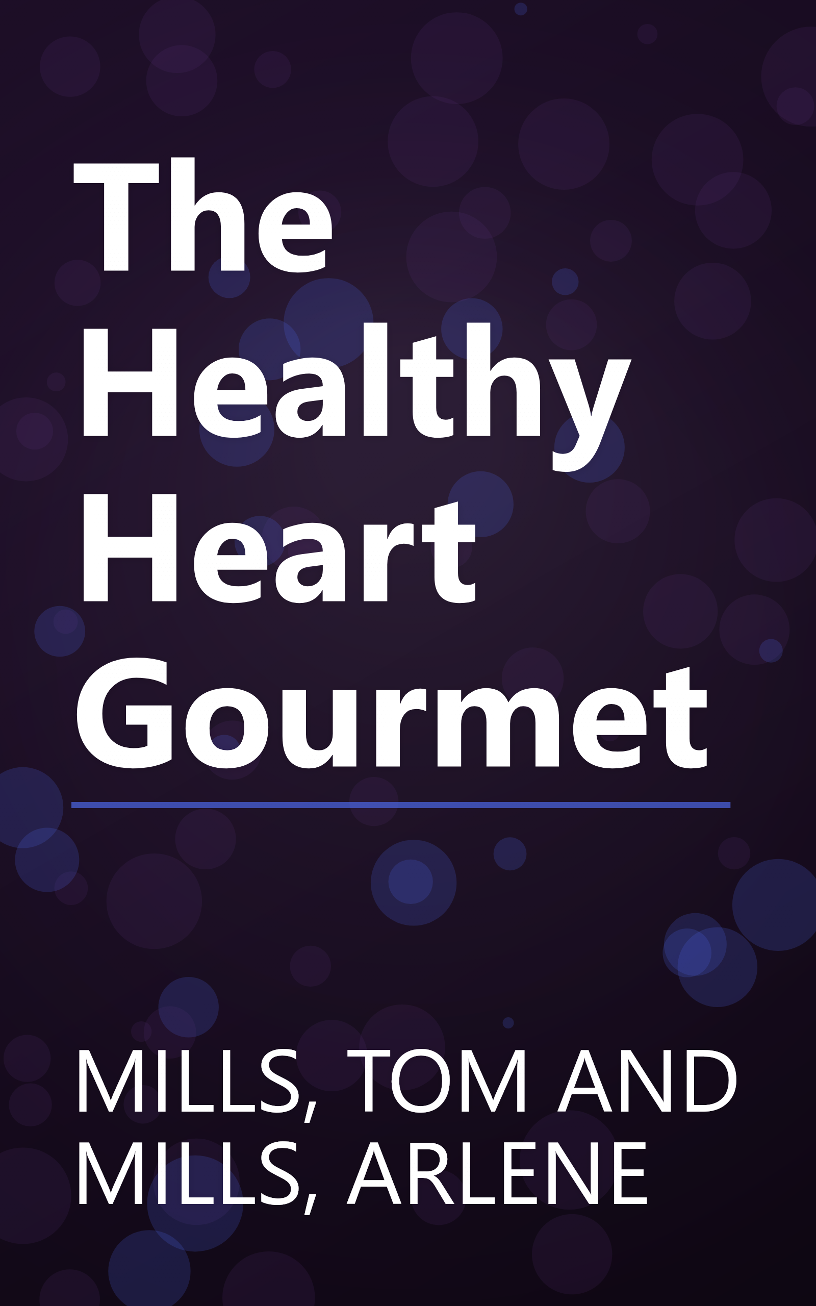 The Healthy Heart Gourmet book cover
