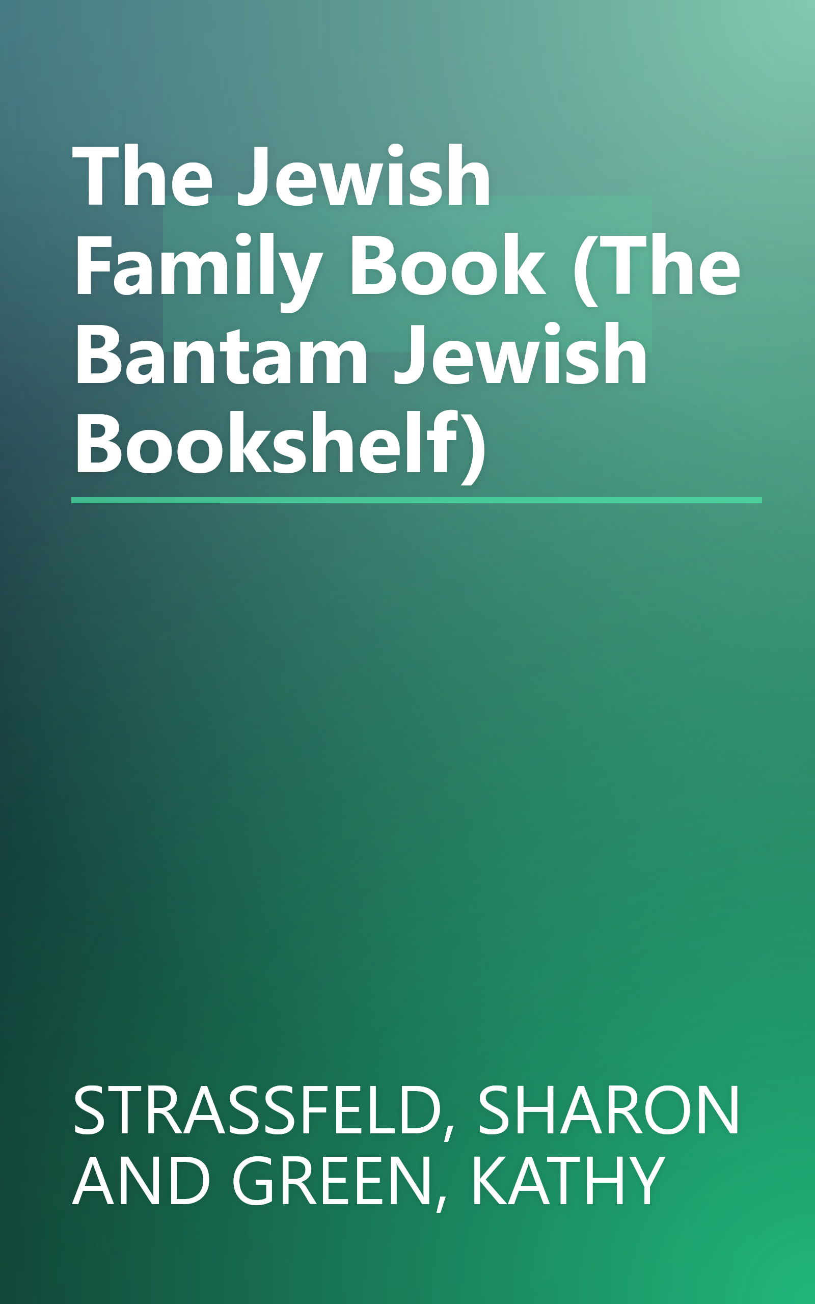 The Jewish Family Book (The Bantam Jewish Bookshelf) book cover