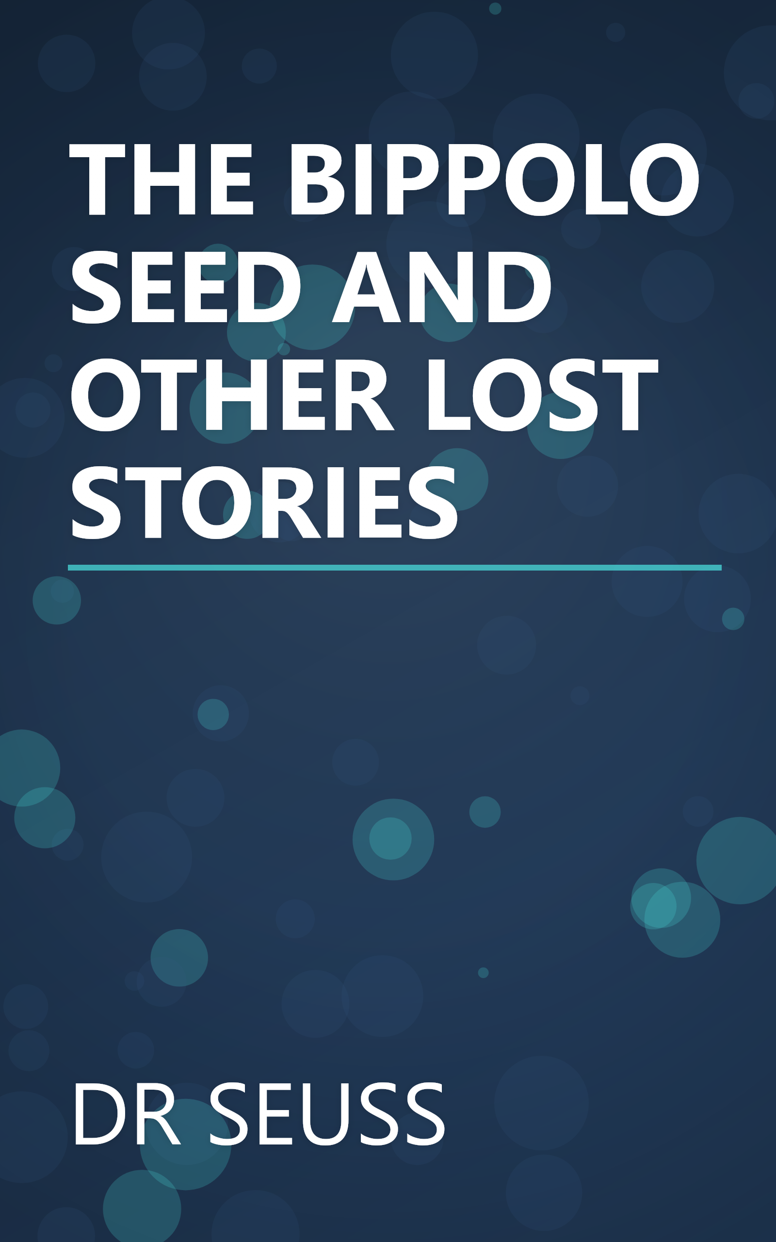 THE BIPPOLO SEED AND OTHER LOST STORIES book cover