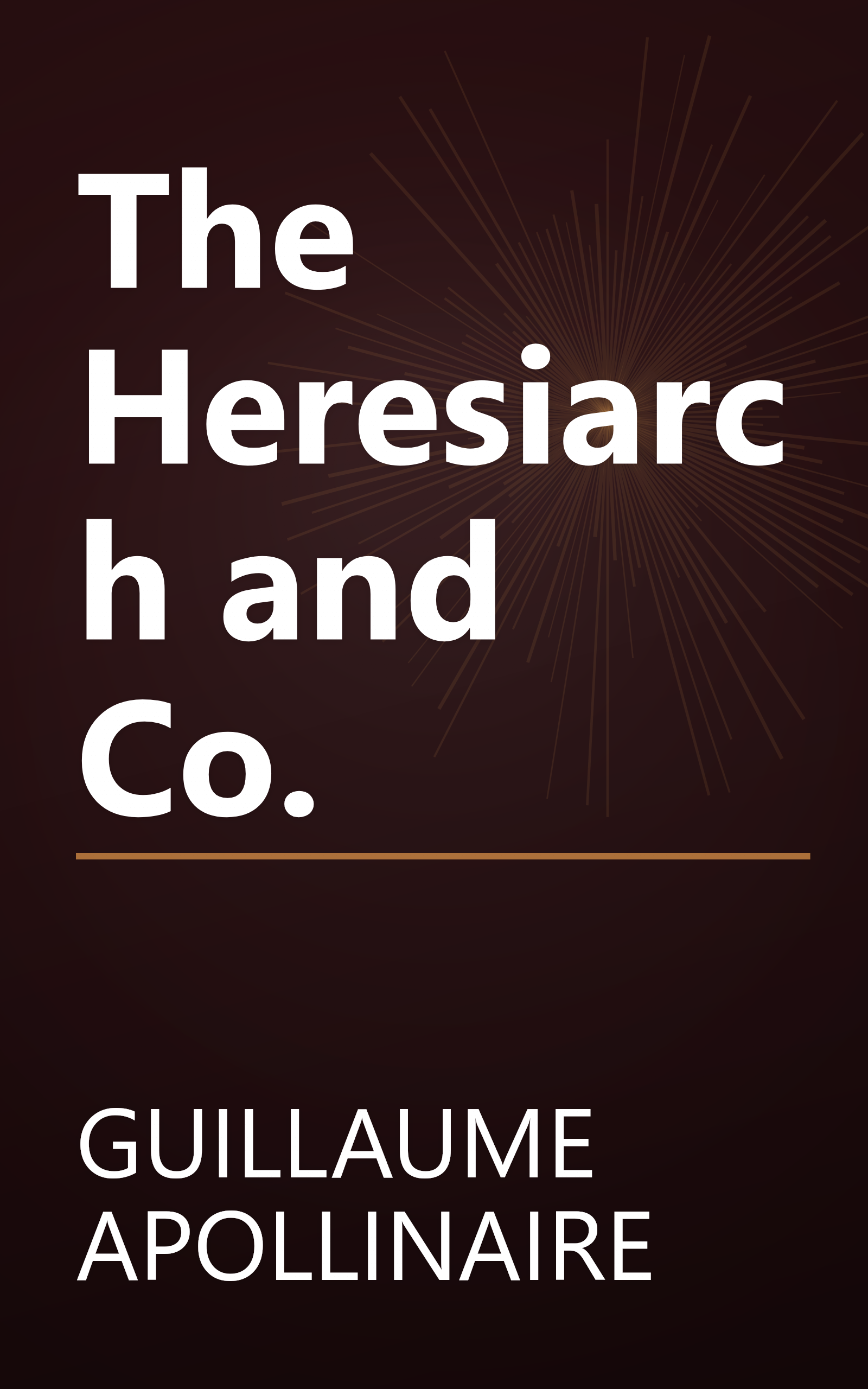 The Heresiarch and Co. book cover