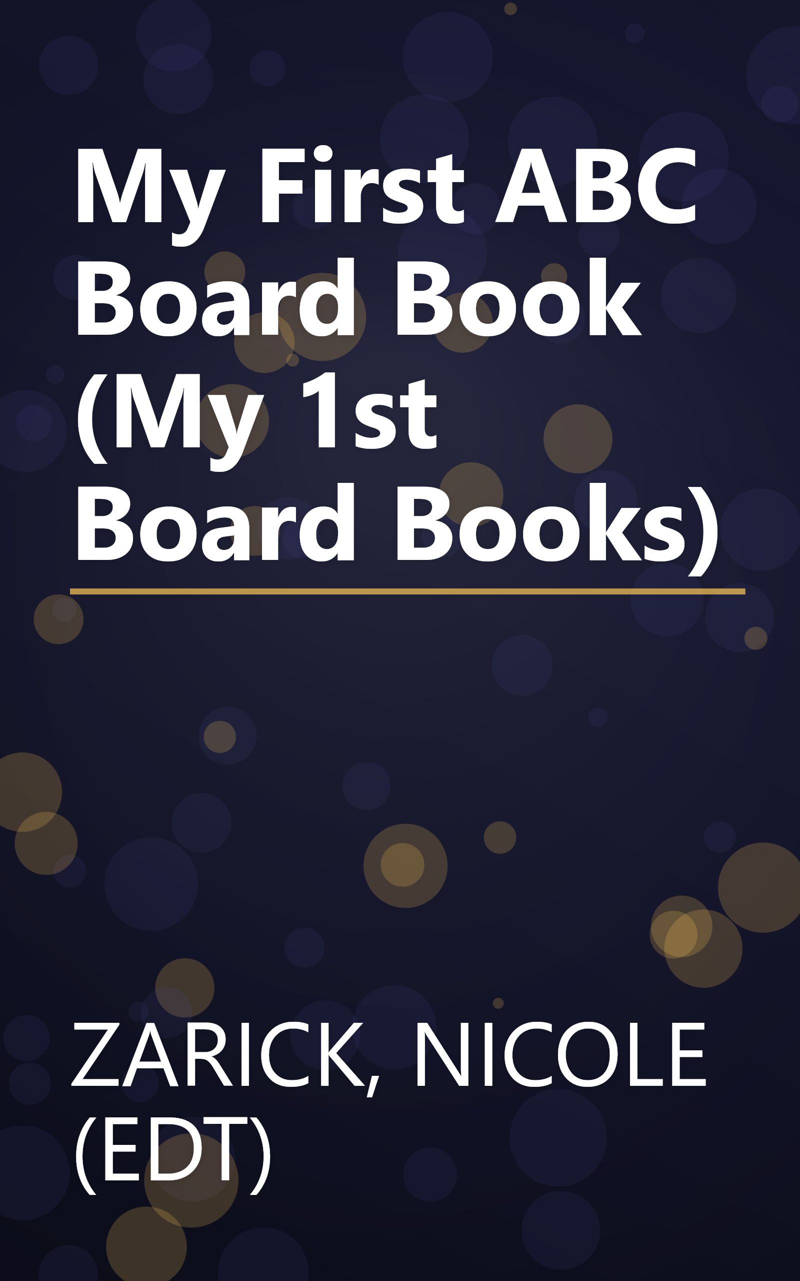 My First ABC Board Book (My 1st Board Books) book cover