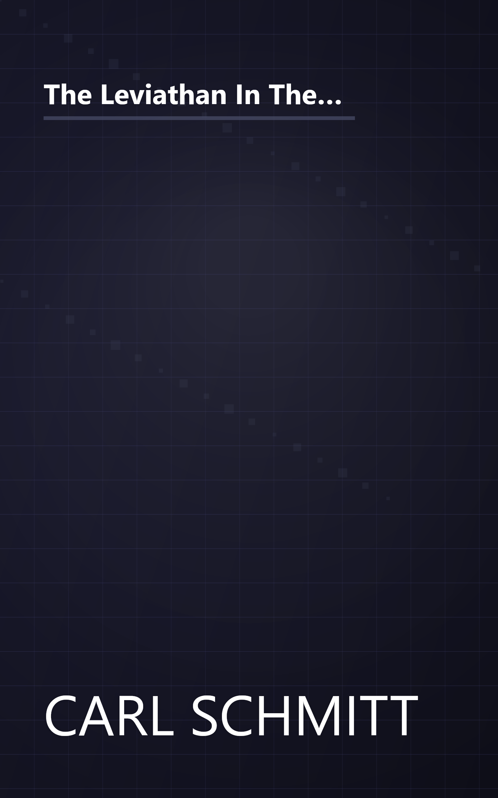 The Leviathan In The State Theory Of Thomas Hobbes  Meaning And Failure Of A Political Symbol  Herit (10 Minute   Deep Dive Summary) book cover