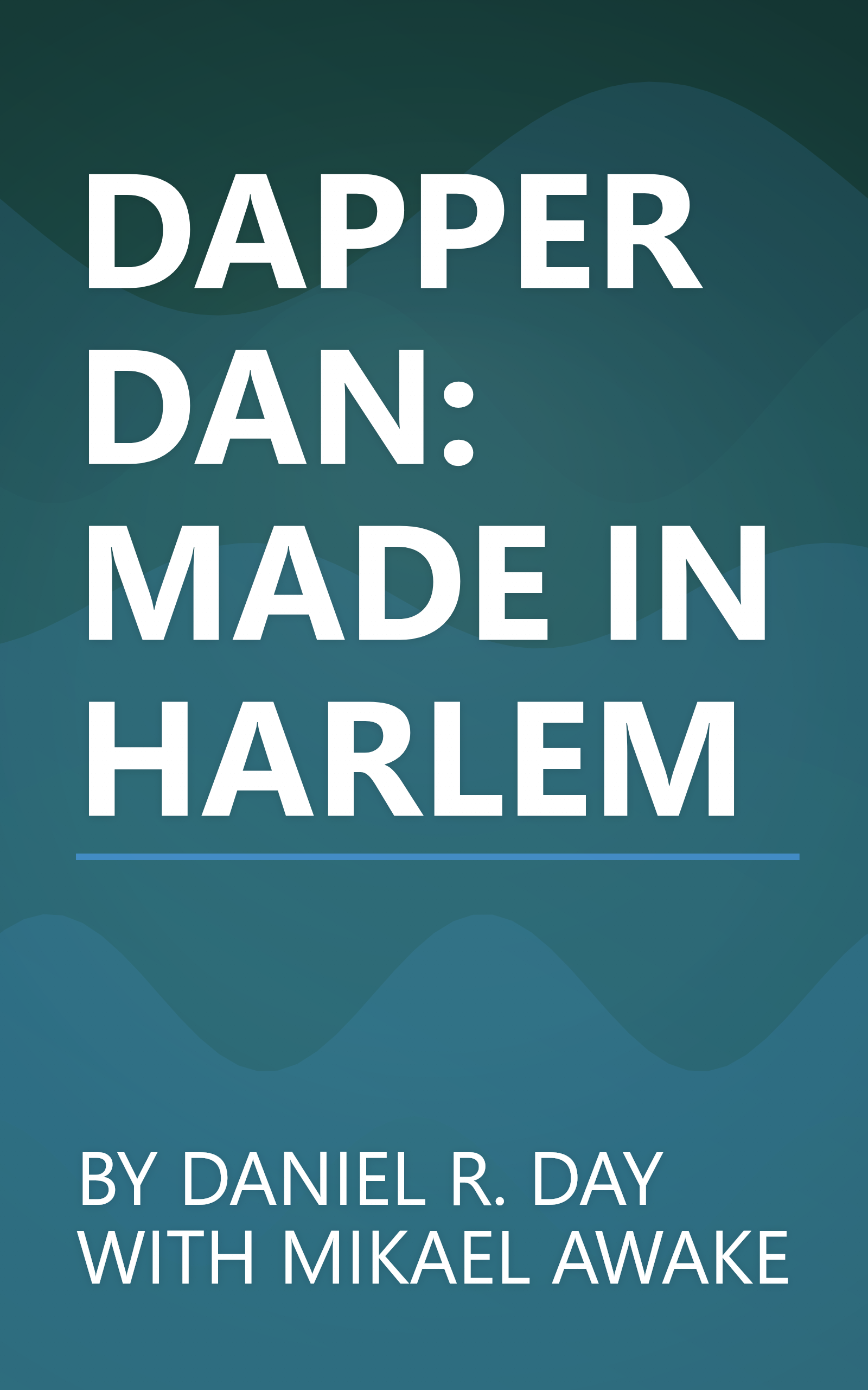 DAPPER DAN: MADE IN HARLEM book cover