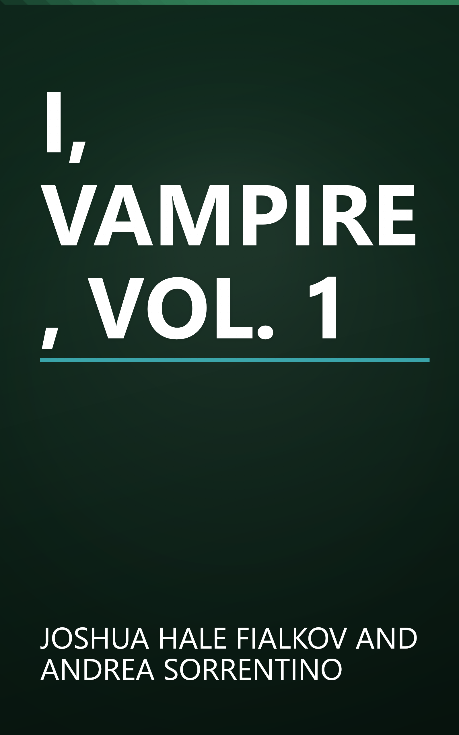 I, VAMPIRE, VOL. 1 book cover