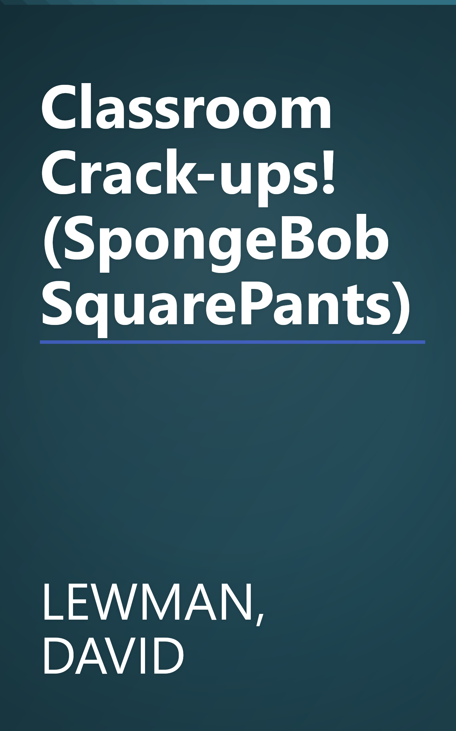 Classroom Crack-ups! (SpongeBob SquarePants) book cover