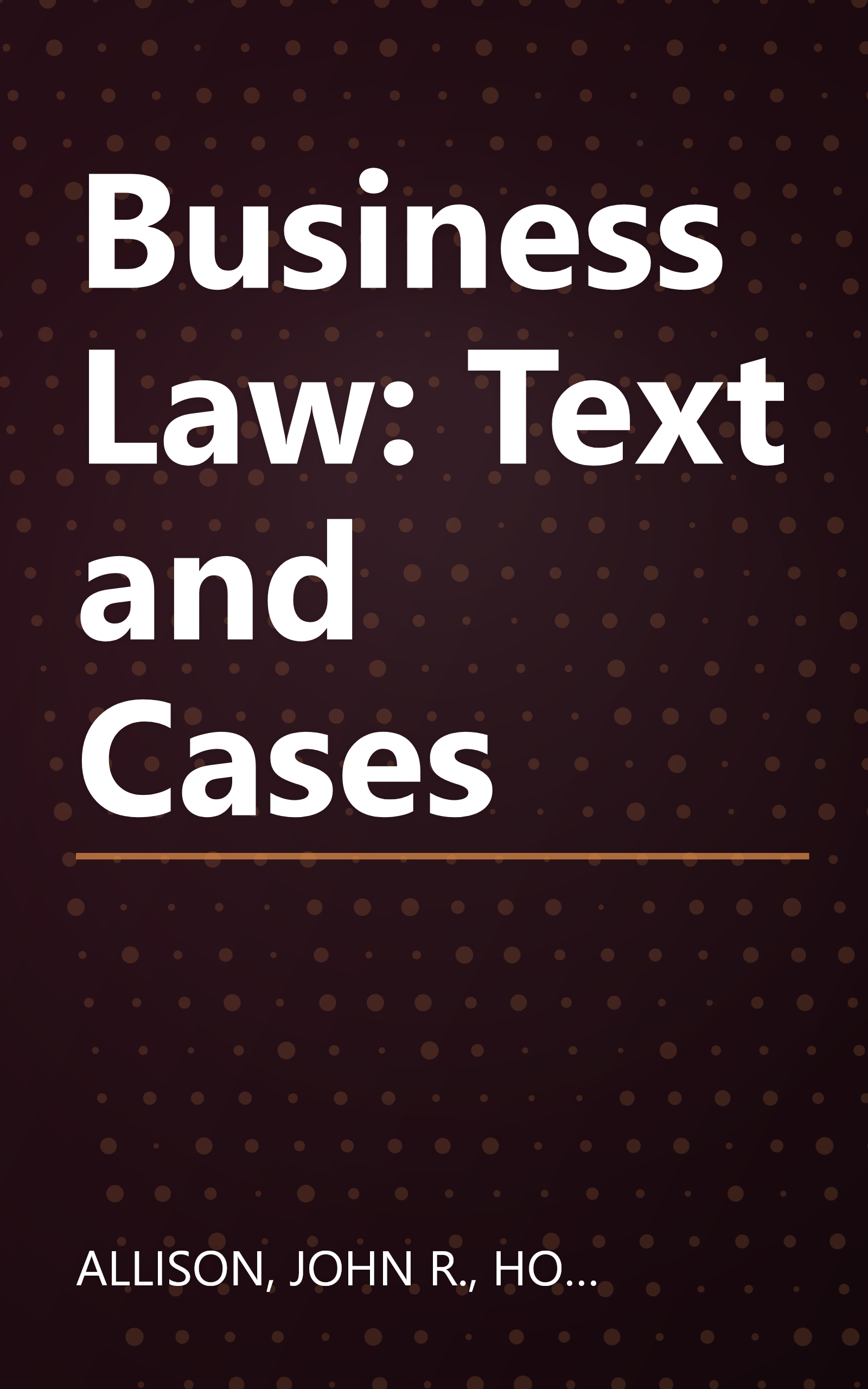 Business Law: Text and Cases book cover