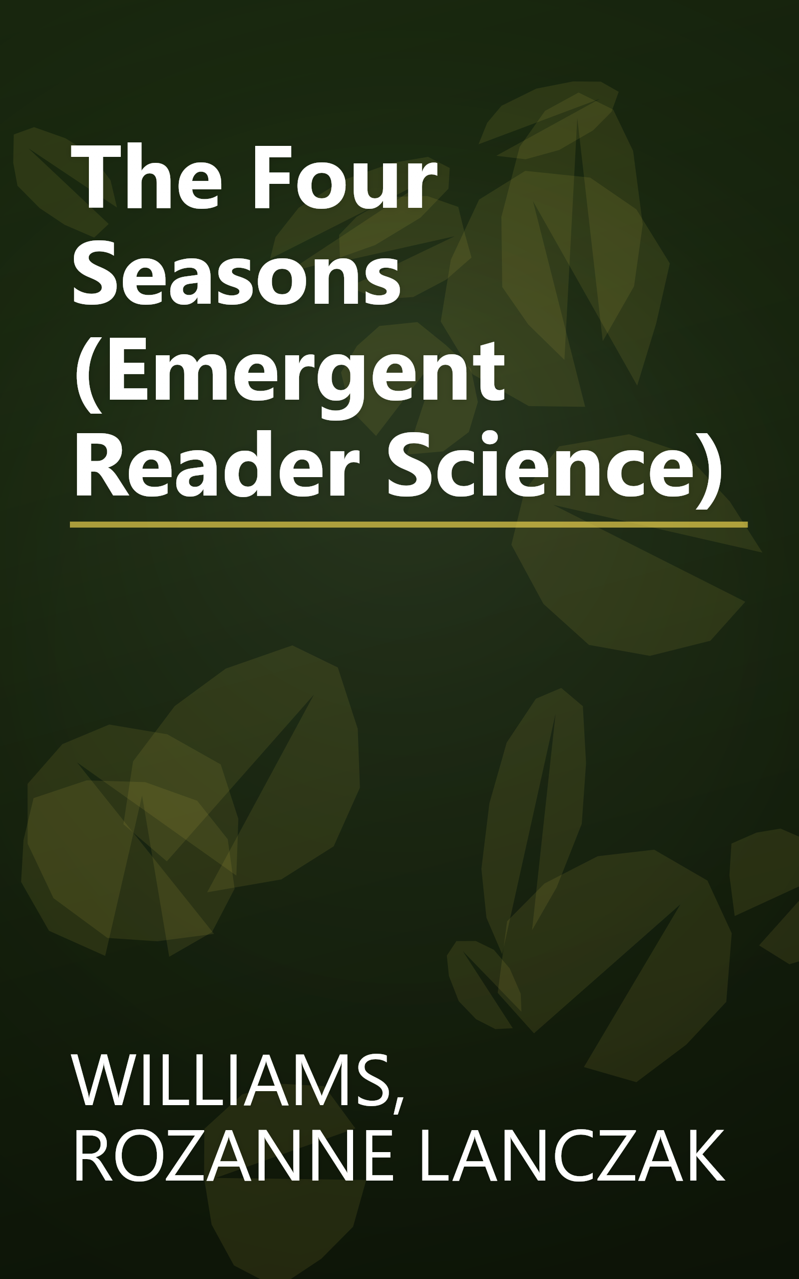 The Four Seasons (Emergent Reader Science) book cover