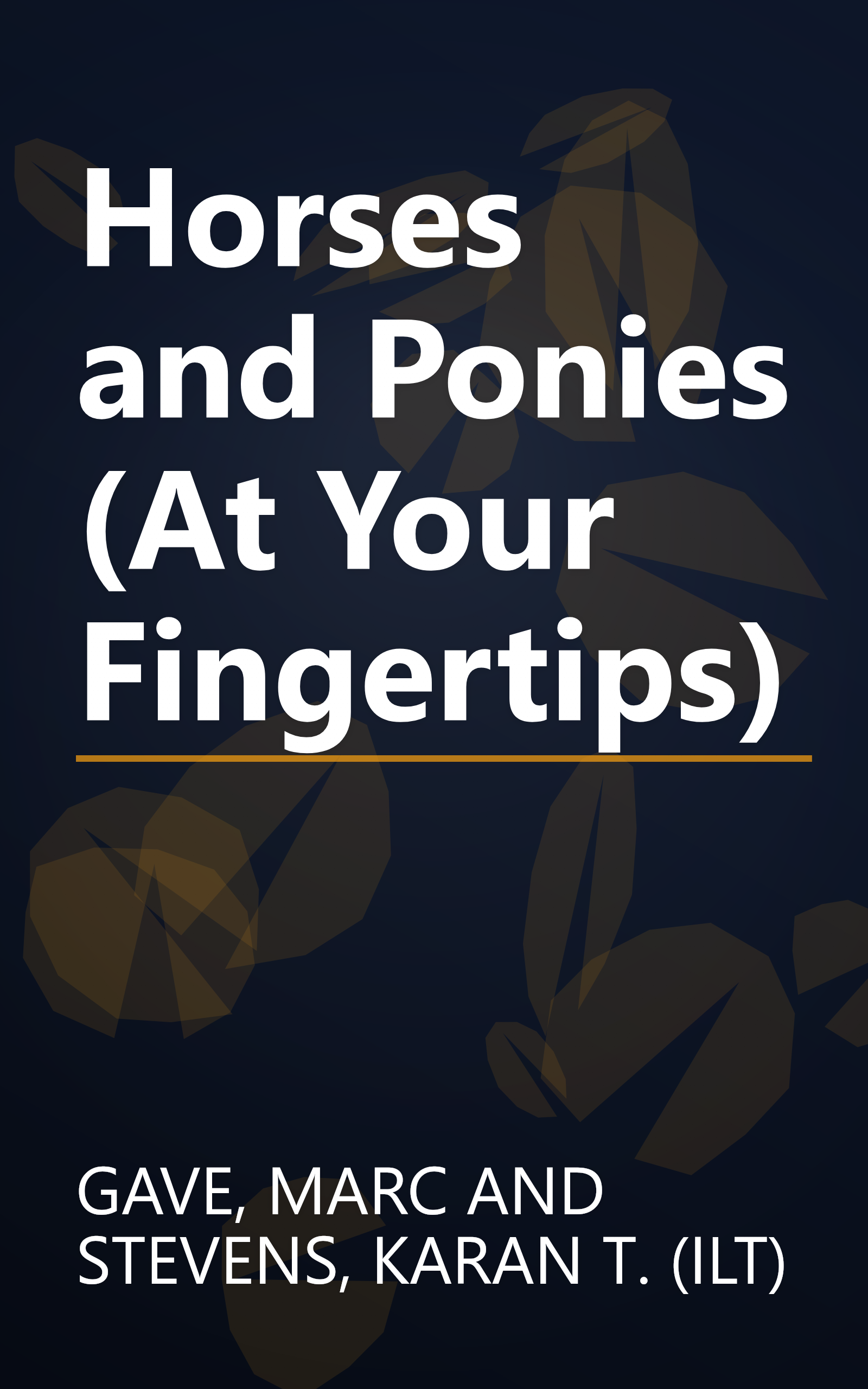 Horses and Ponies (At Your Fingertips) book cover