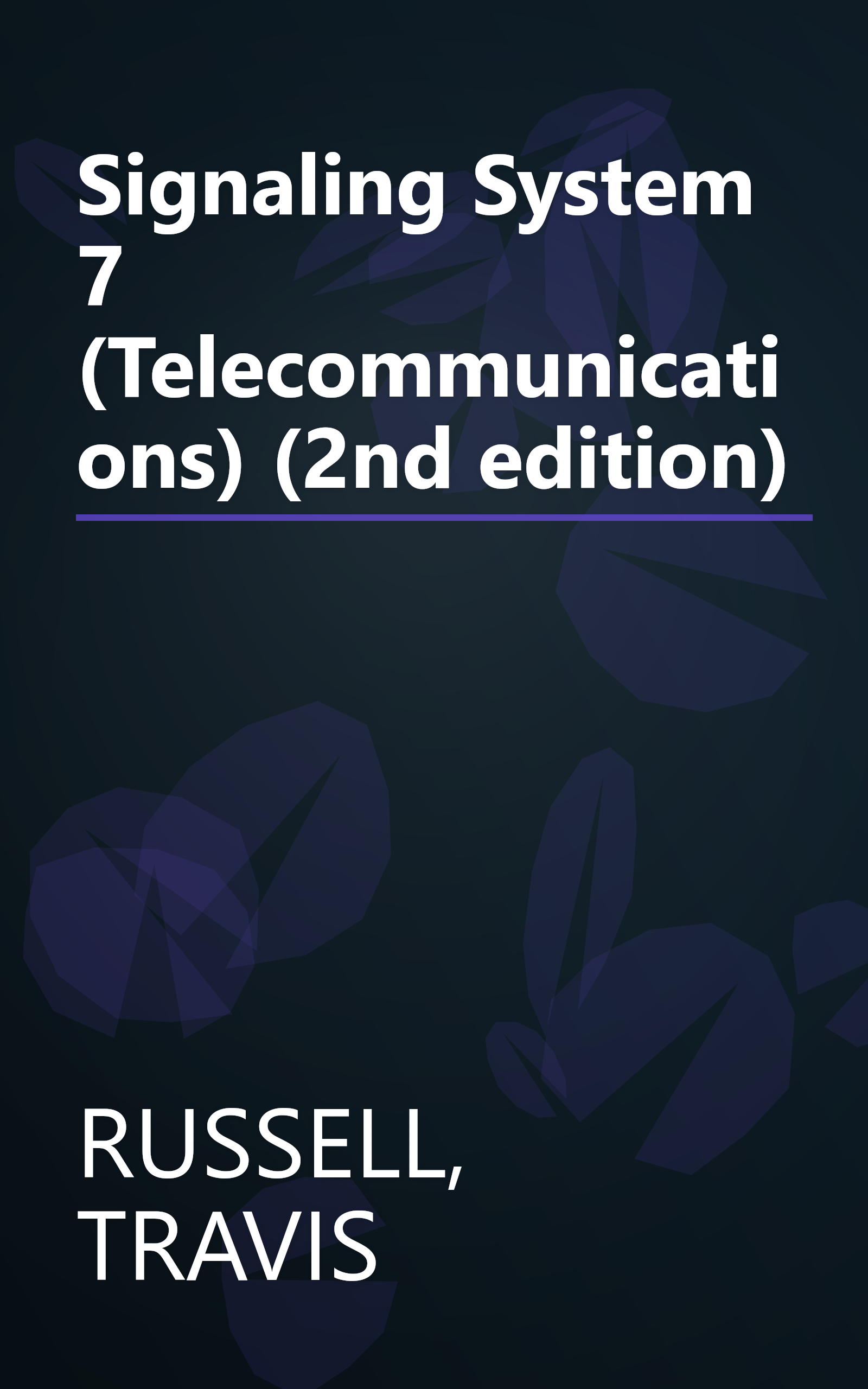 Signaling System 7 (Telecommunications) (2nd edition) book cover