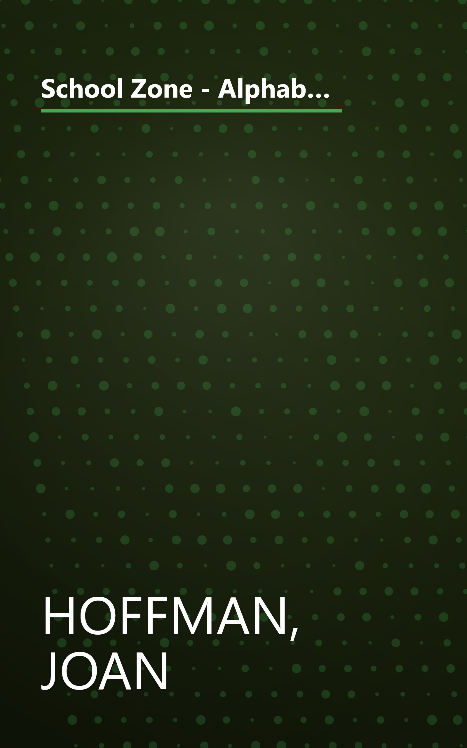 School Zone - Alphabet Workbook - Ages 5 to 7, Kindergarten to 1st Grade, ABCs, Letters, Letter Word & Object Association, and More (School Zone I Know It!ÃÂ® Workbook Series) (I Know It Books) book cover