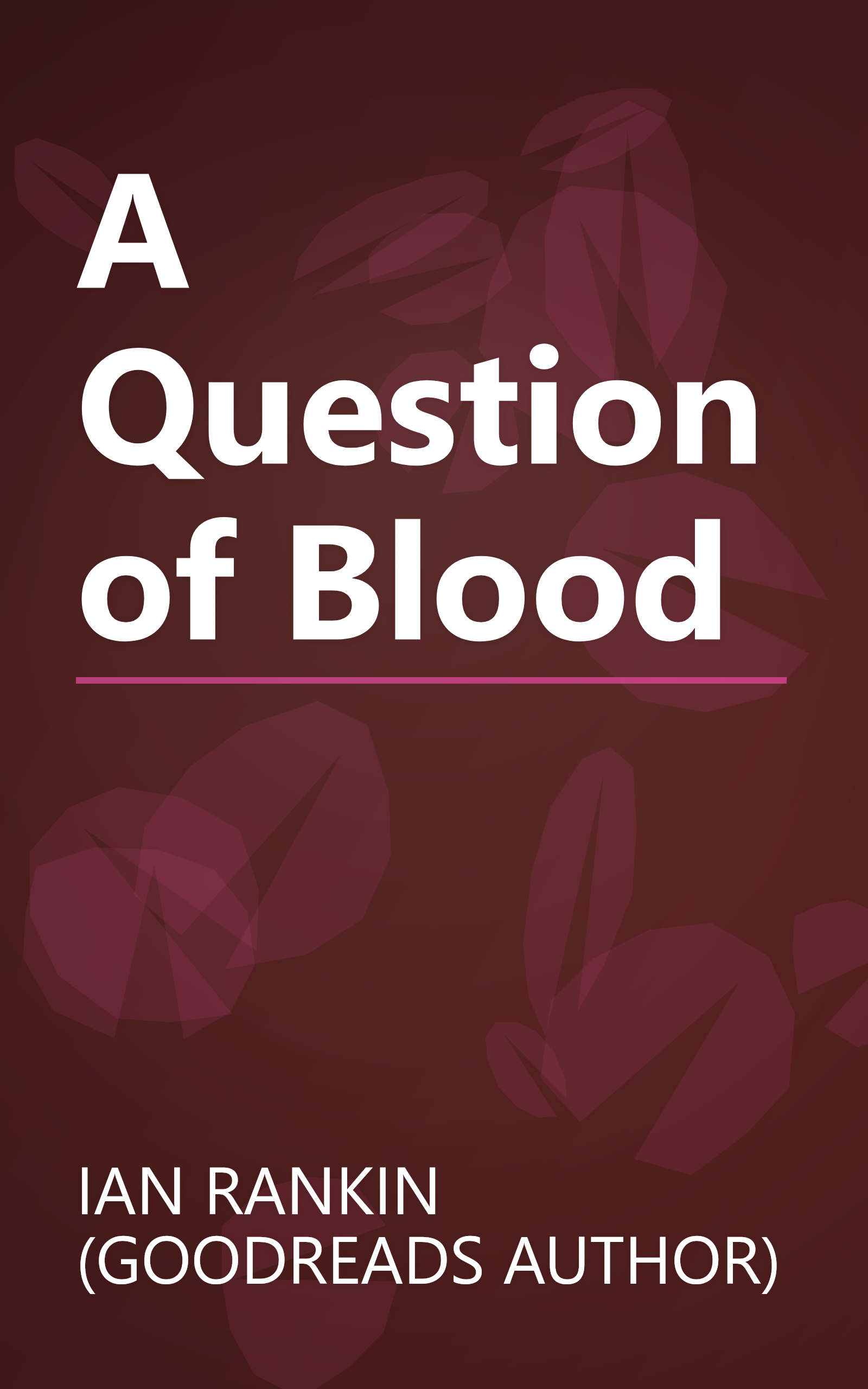 A Question of Blood book cover