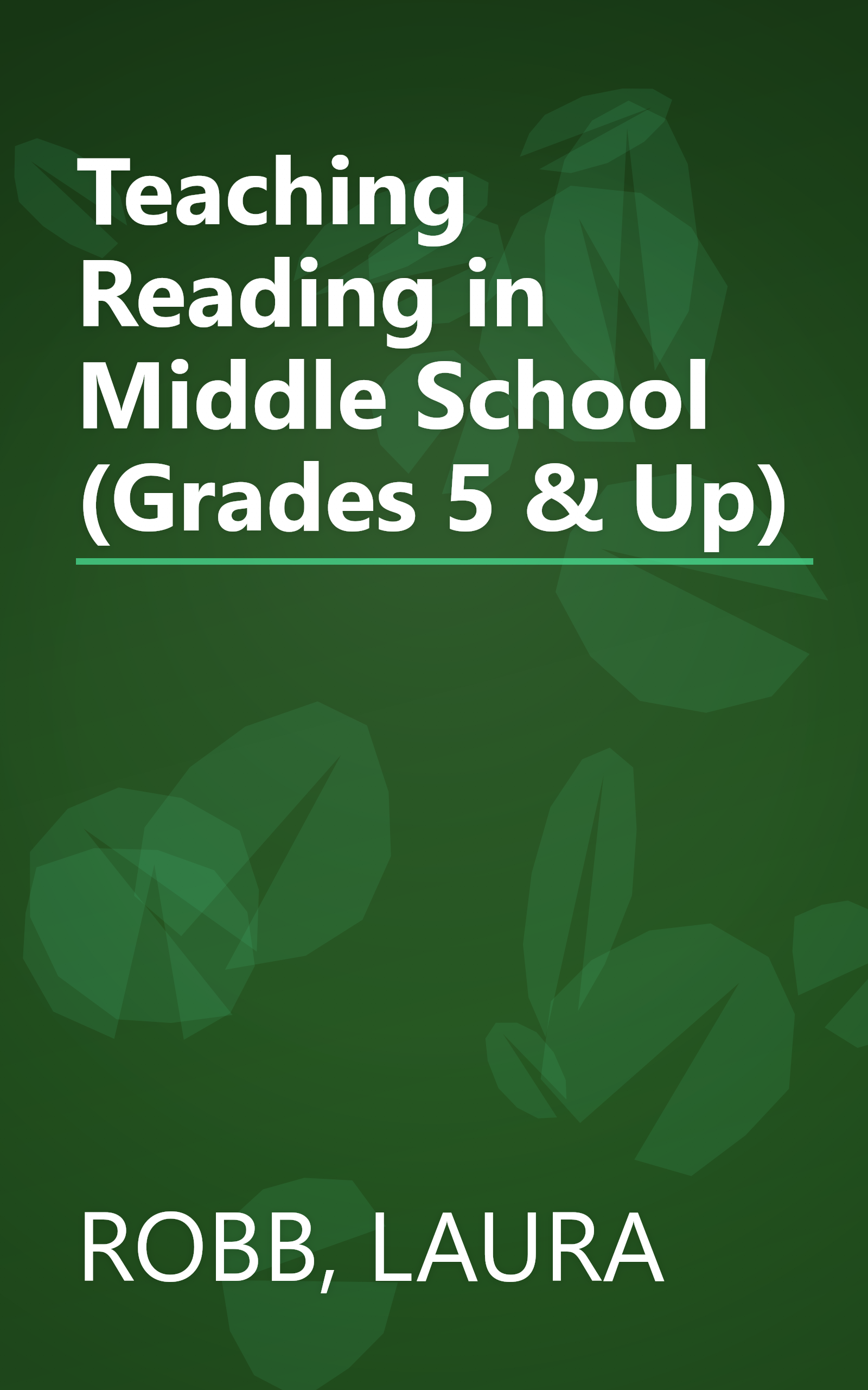 Teaching Reading in Middle School (Grades 5 & Up) book cover