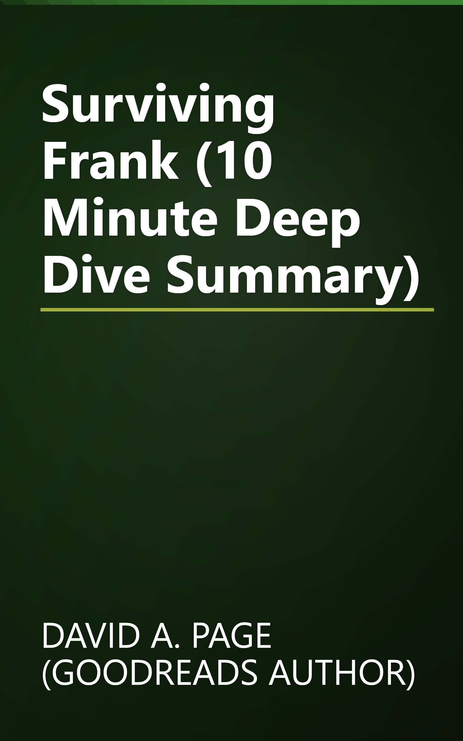 Surviving Frank (10 Minute   Deep Dive Summary) book cover