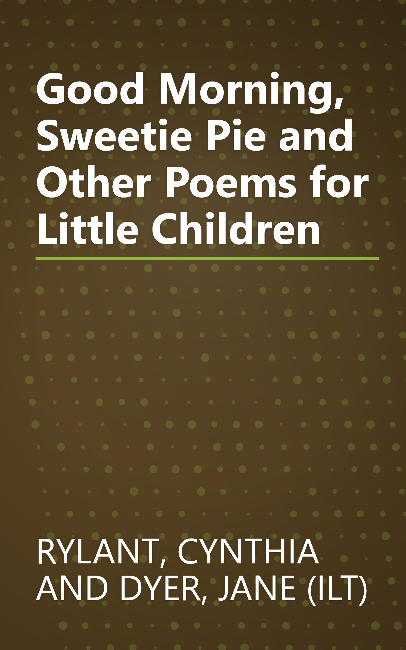 Good Morning, Sweetie Pie and Other Poems for Little Children book cover
