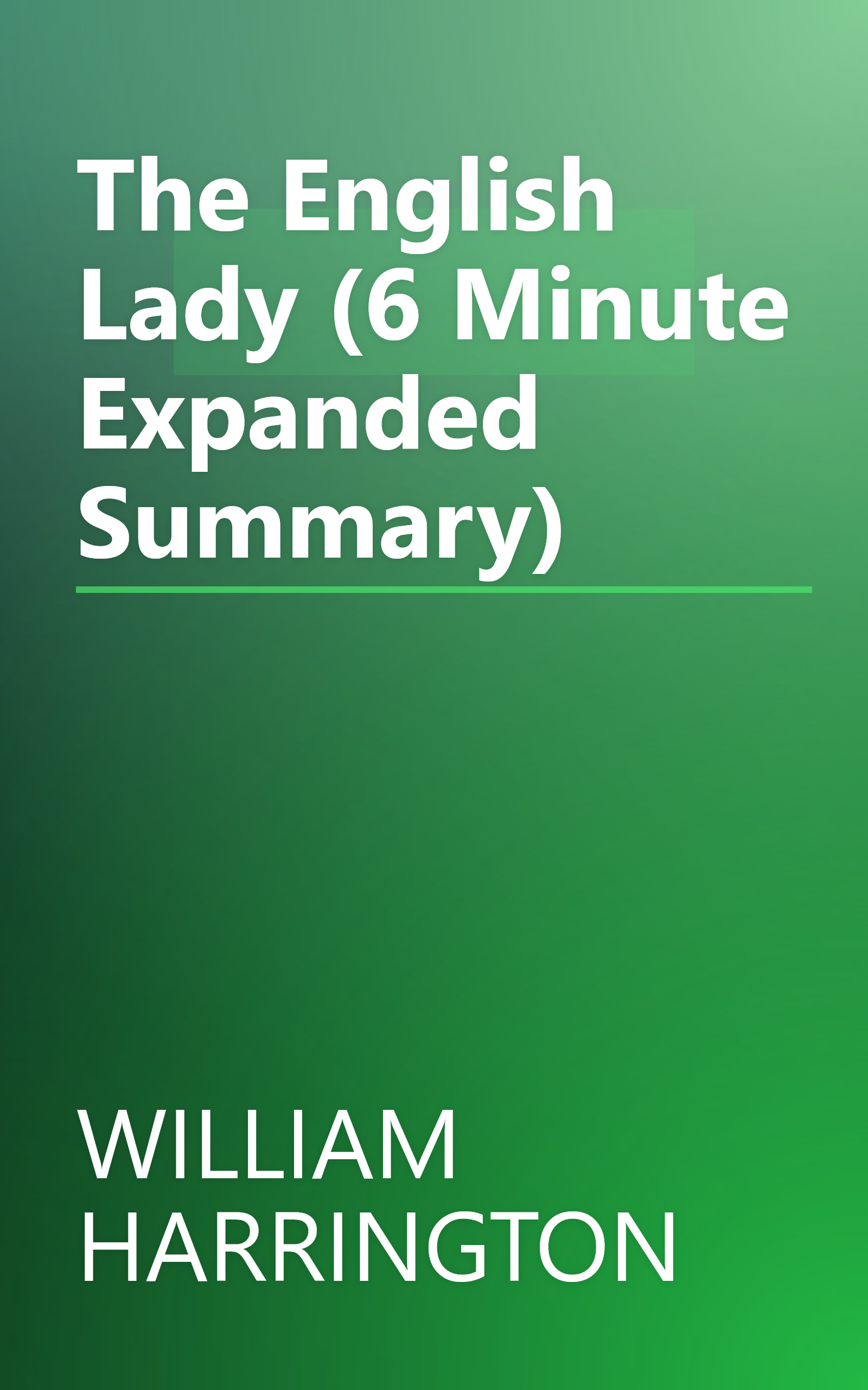 The English Lady (6 Minute   Expanded Summary) book cover