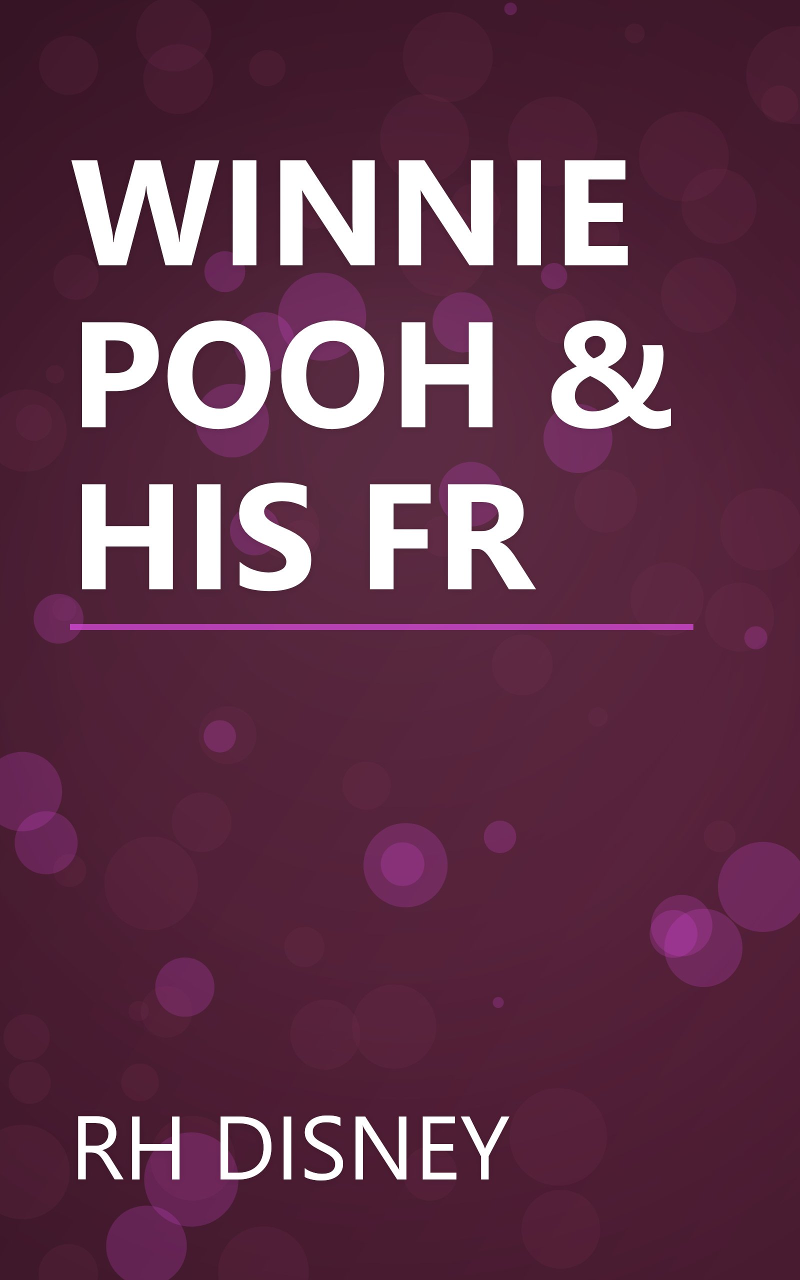 WINNIE POOH & HIS FR book cover