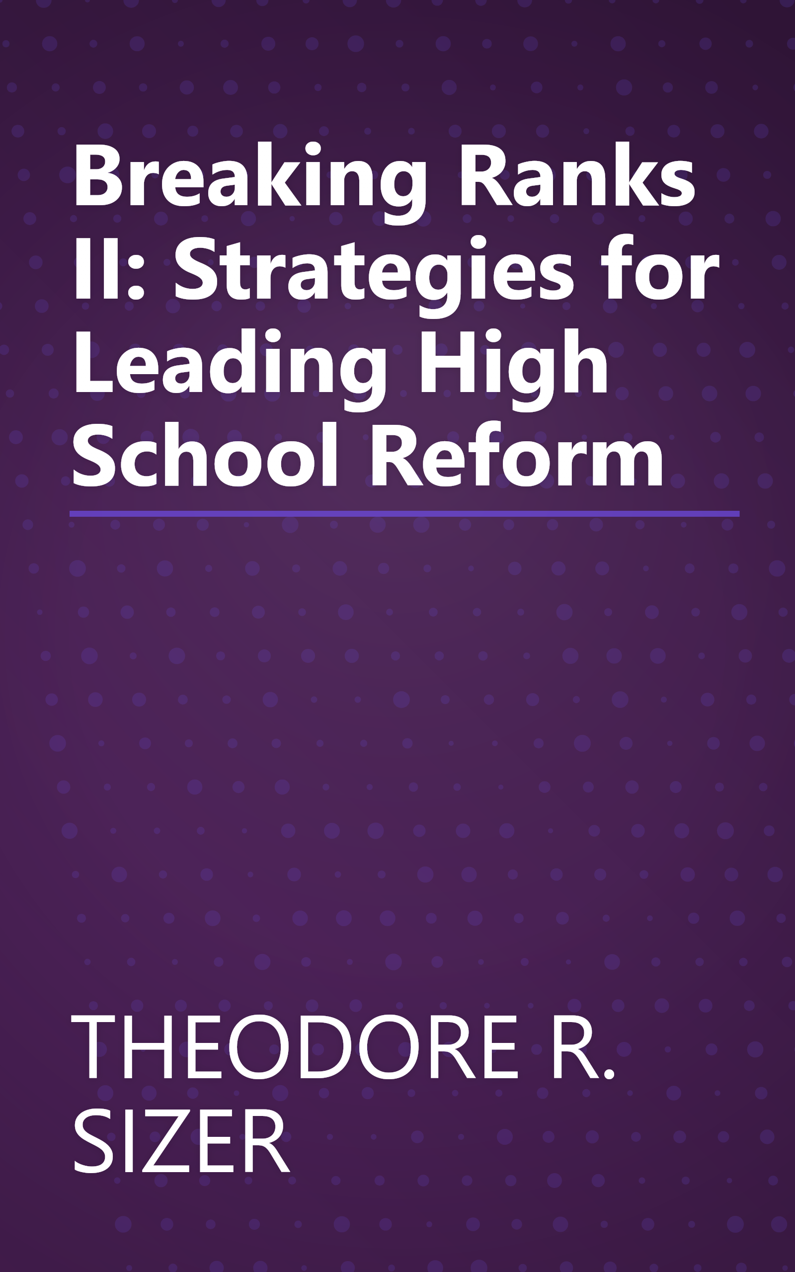 Breaking Ranks II: Strategies for Leading High School Reform book cover