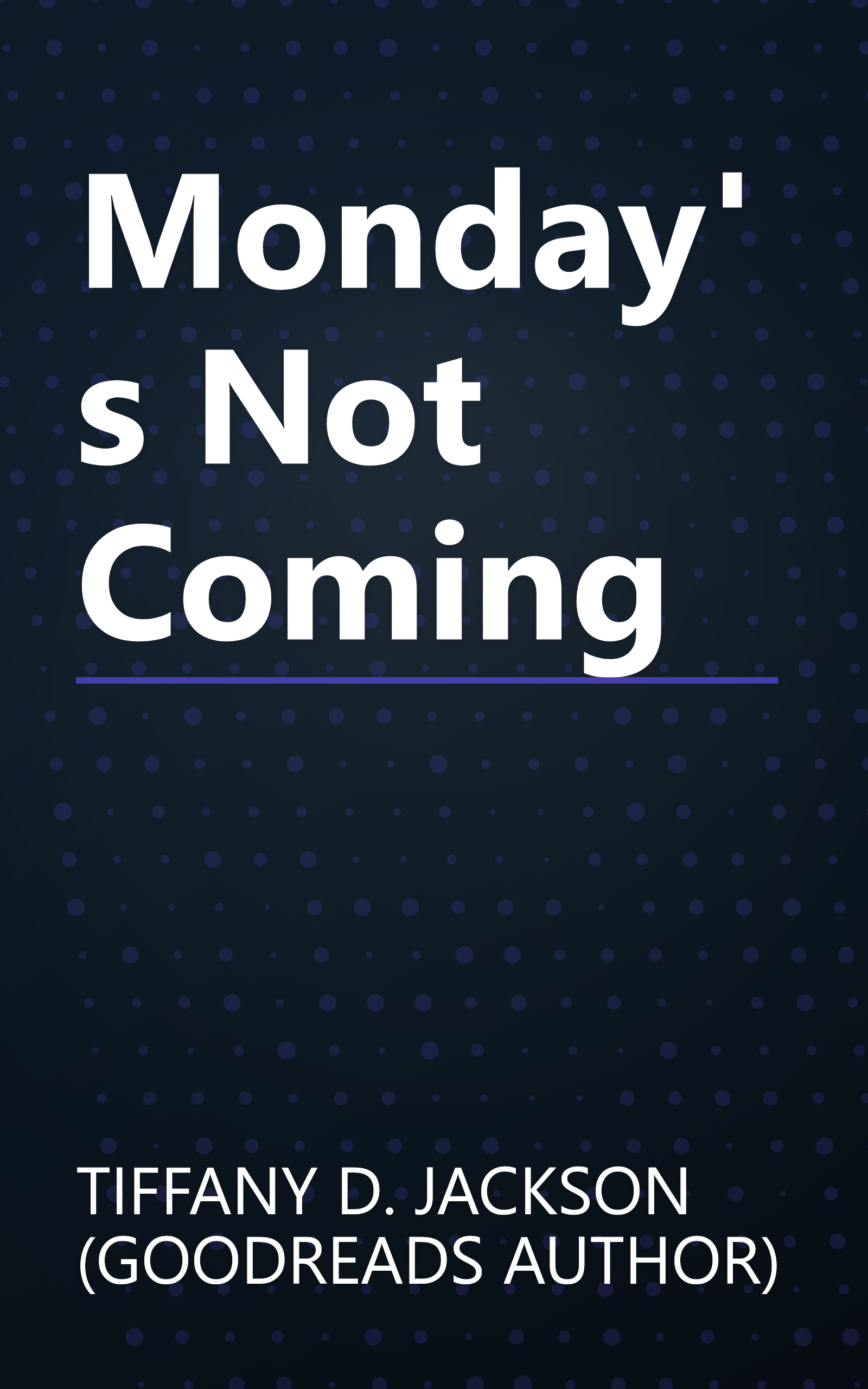 Monday's Not Coming book cover