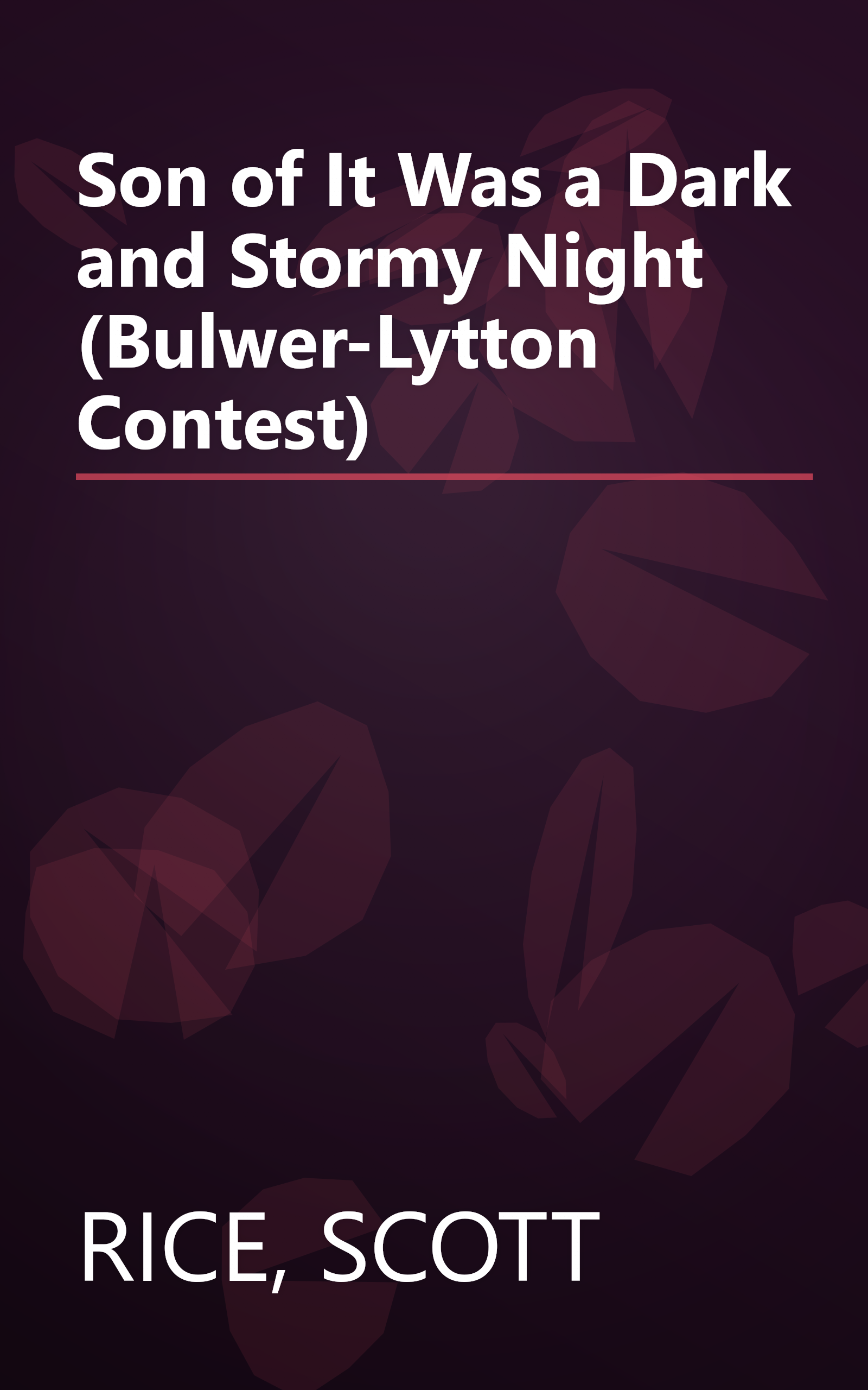 Son of It Was a Dark and Stormy Night (Bulwer-Lytton Contest) book cover