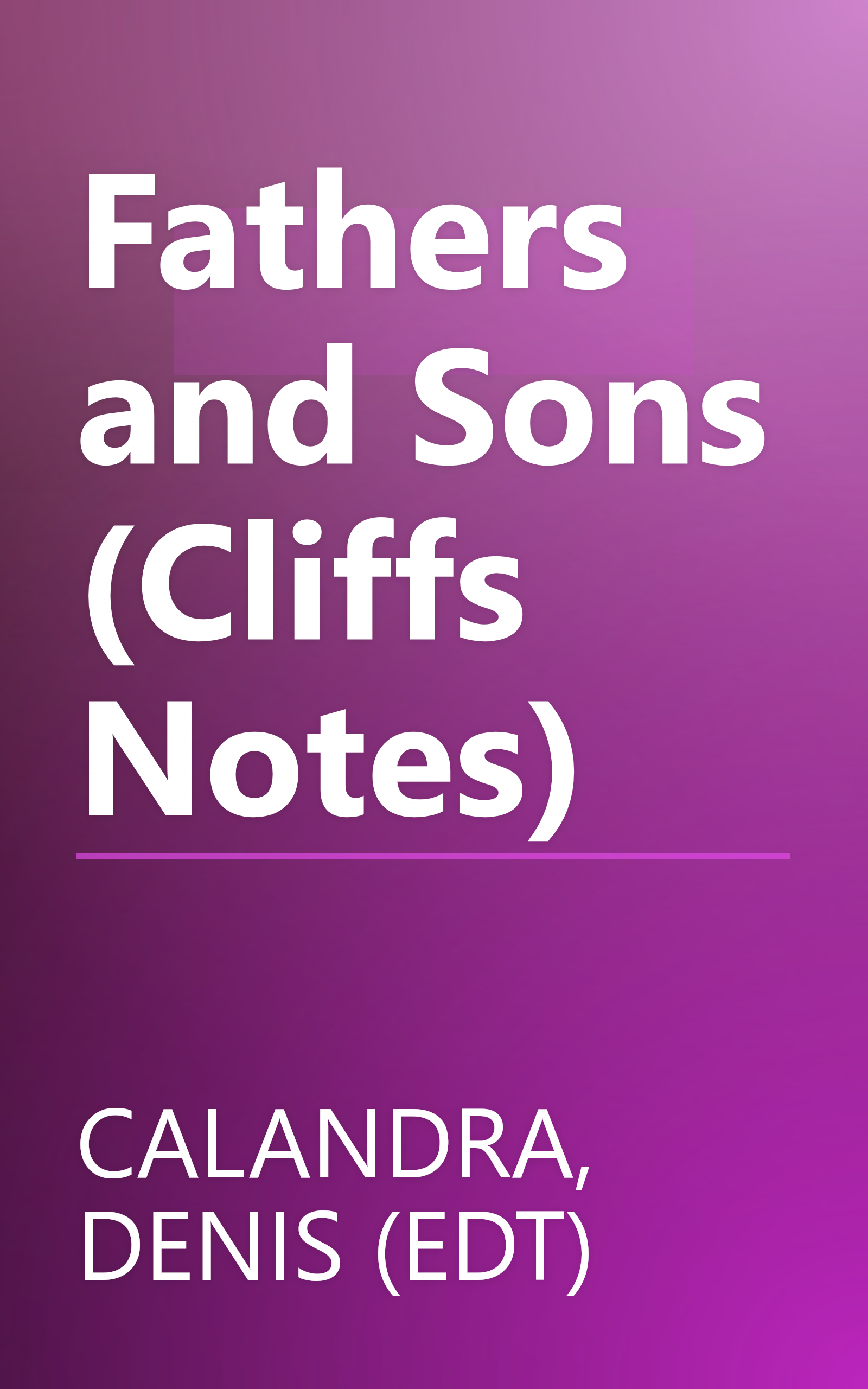 Fathers and Sons (Cliffs Notes) book cover