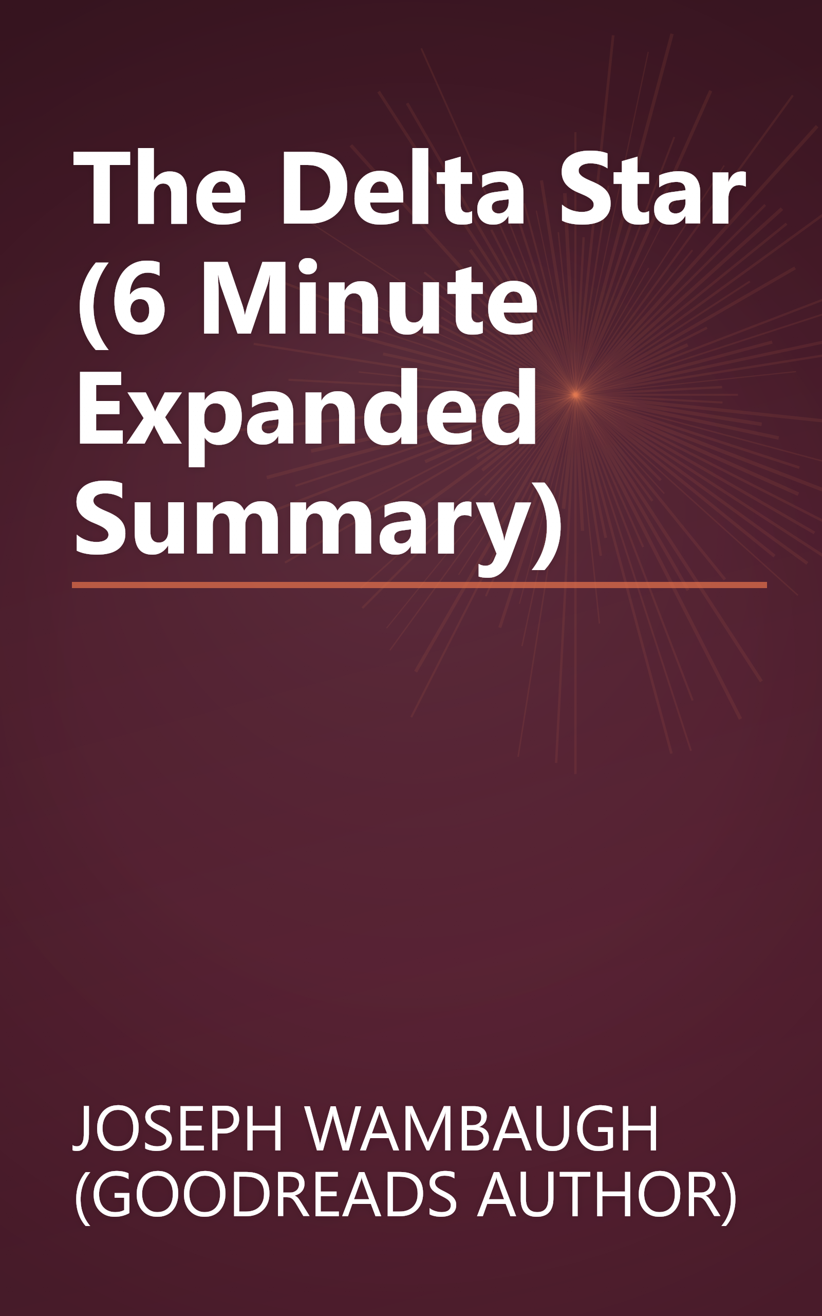 The Delta Star (6 Minute   Expanded Summary) book cover