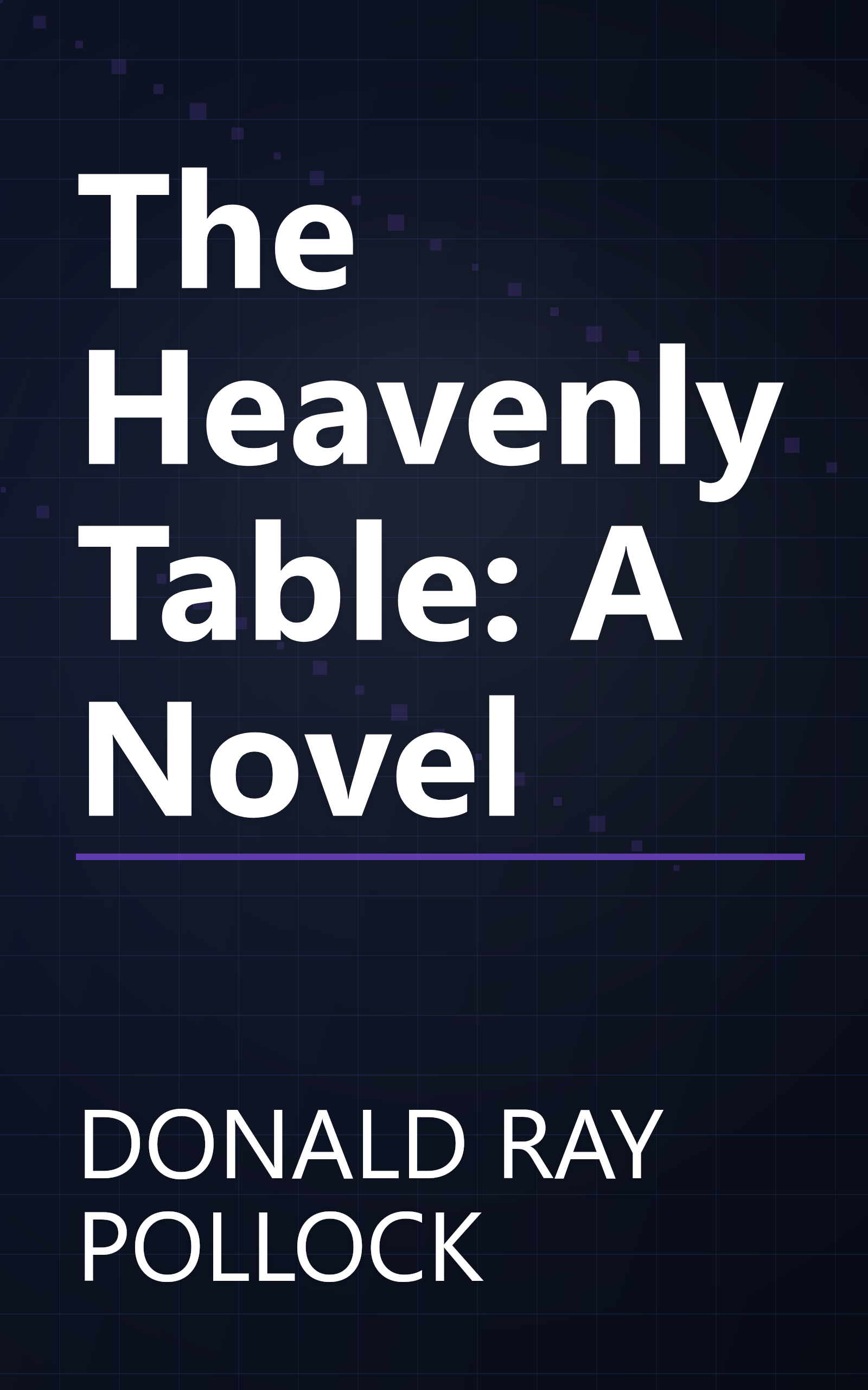 The Heavenly Table: A Novel book cover