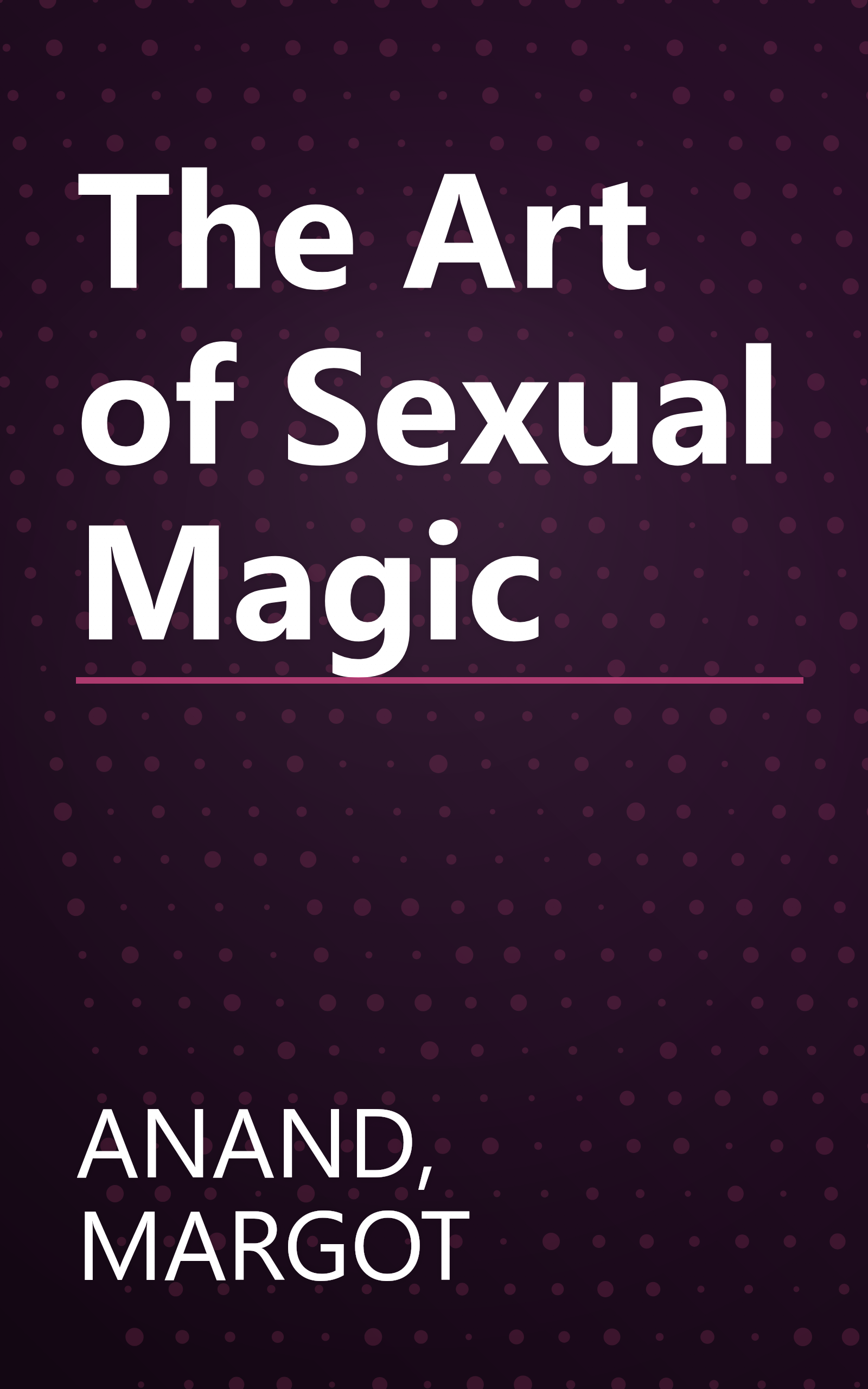 The Art of Sexual Magic book cover