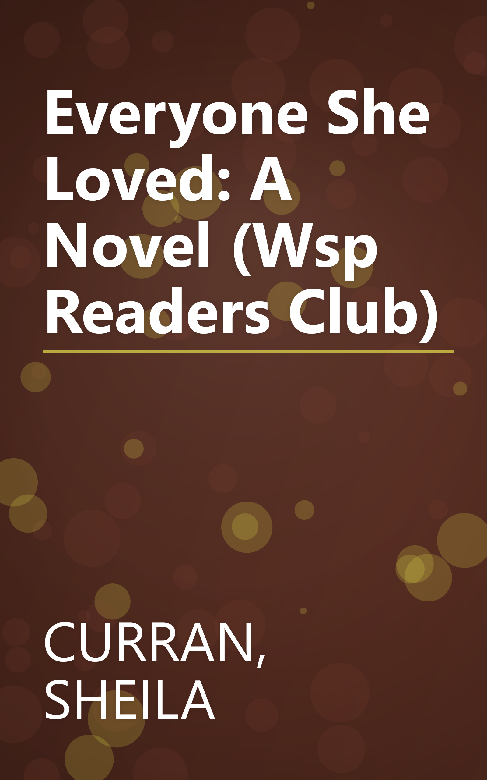 Everyone She Loved: A Novel (Wsp Readers Club) book cover