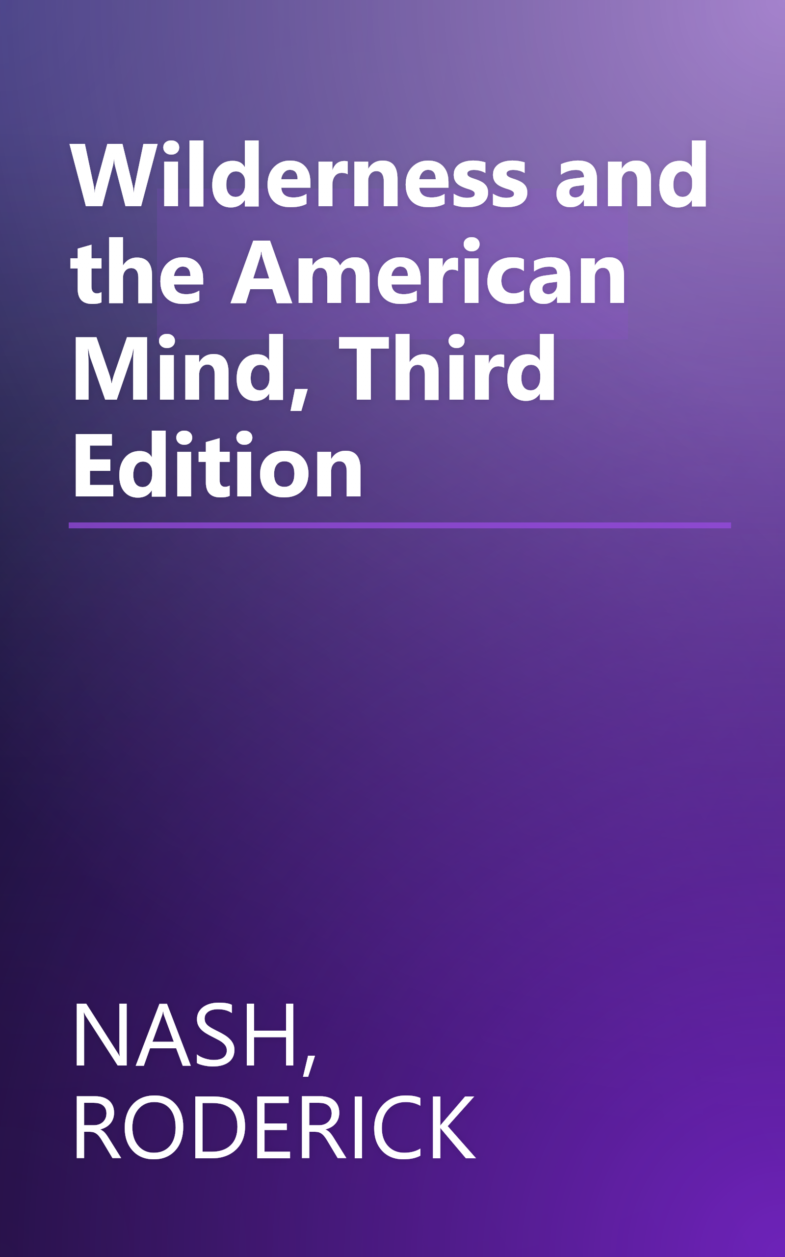 Wilderness and the American Mind, Third Edition book cover