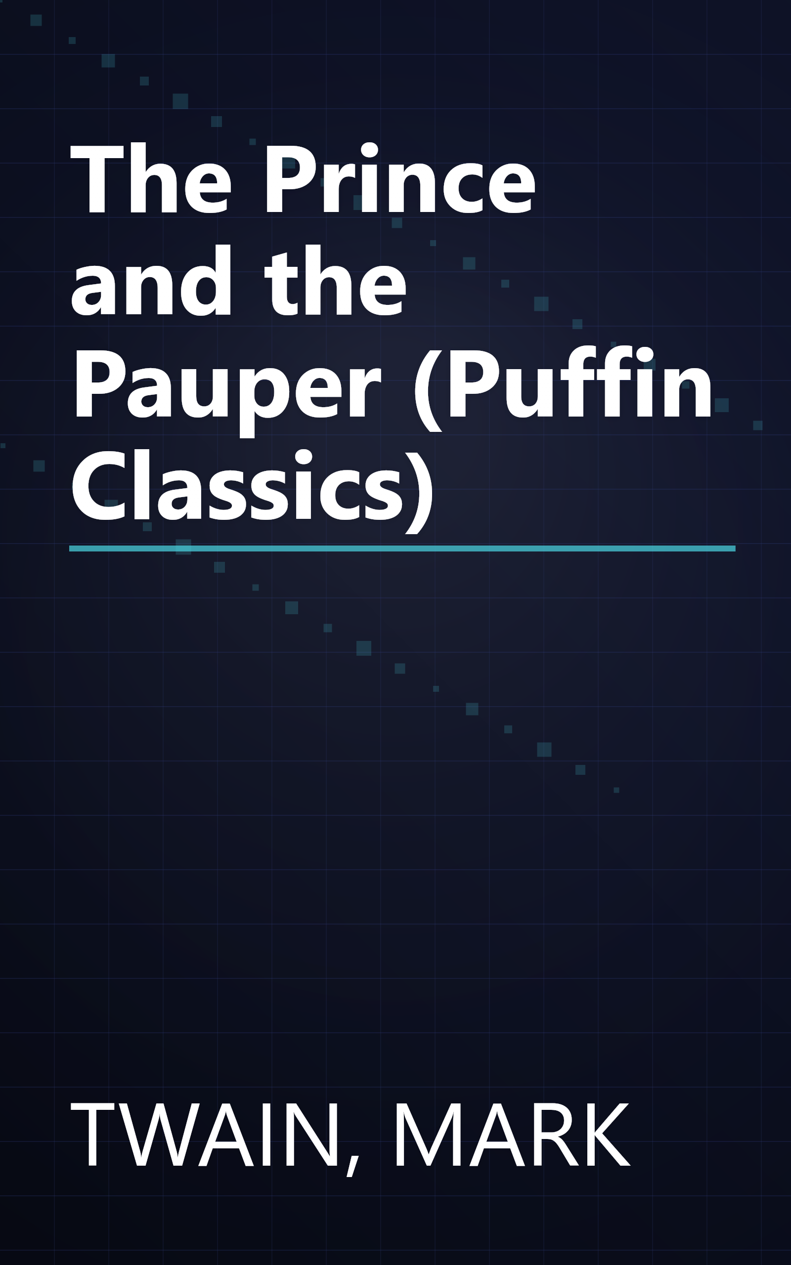 The Prince and the Pauper (Puffin Classics) book cover