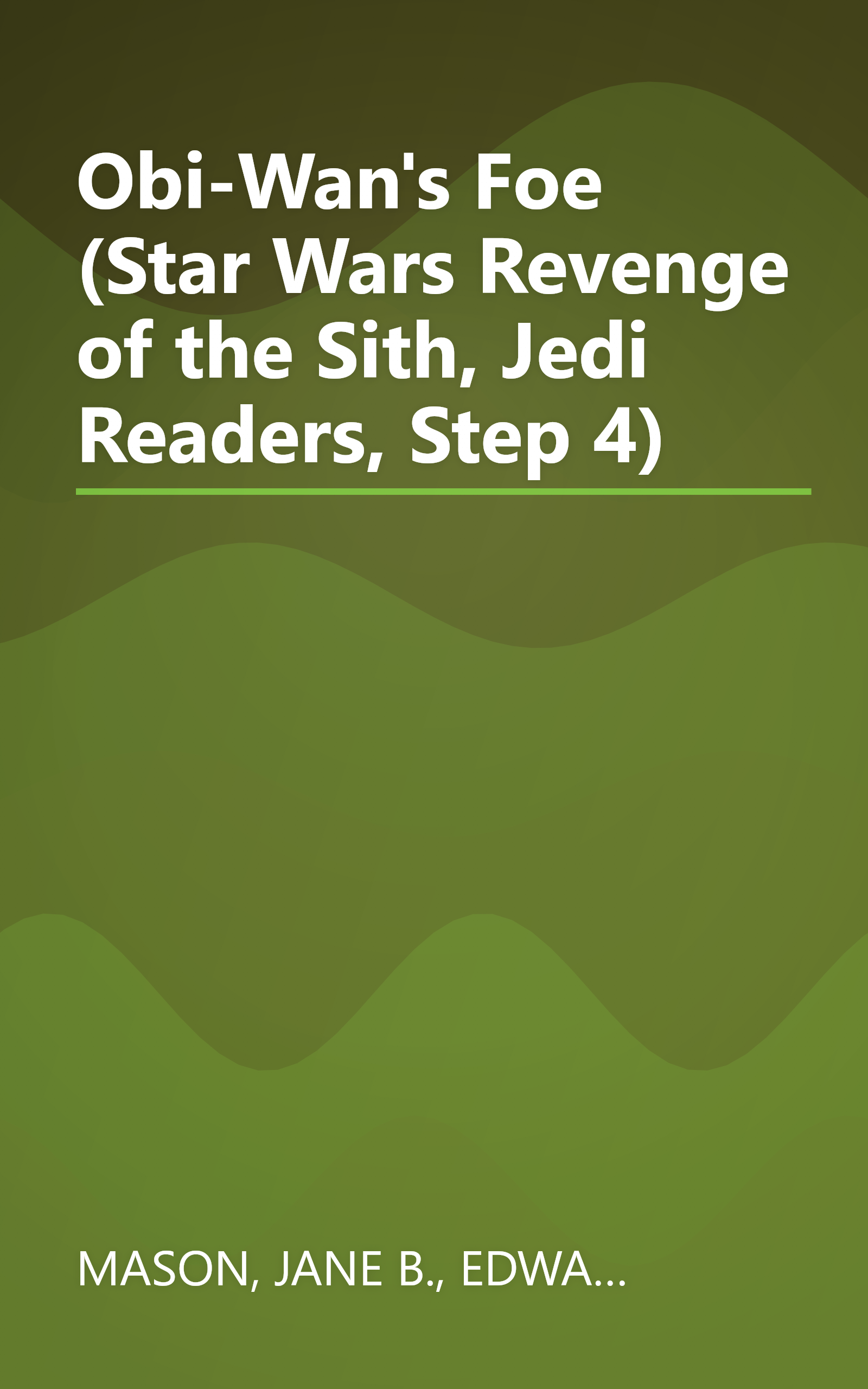 Obi-Wan's Foe (Star Wars Revenge of the Sith, Jedi Readers, Step 4) book cover