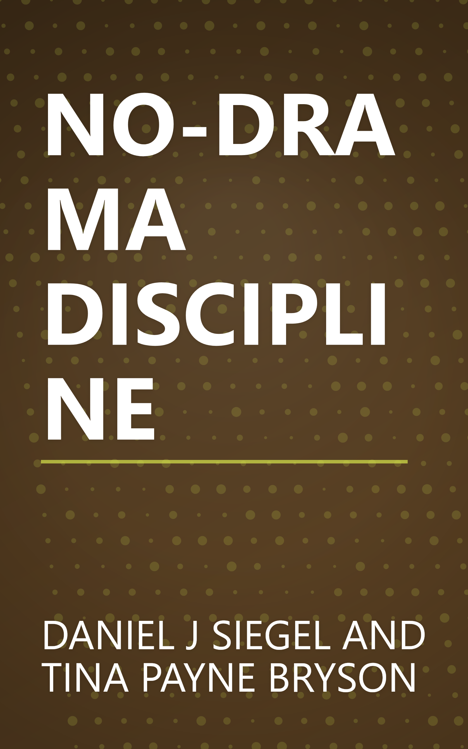 NO-DRAMA DISCIPLINE book cover