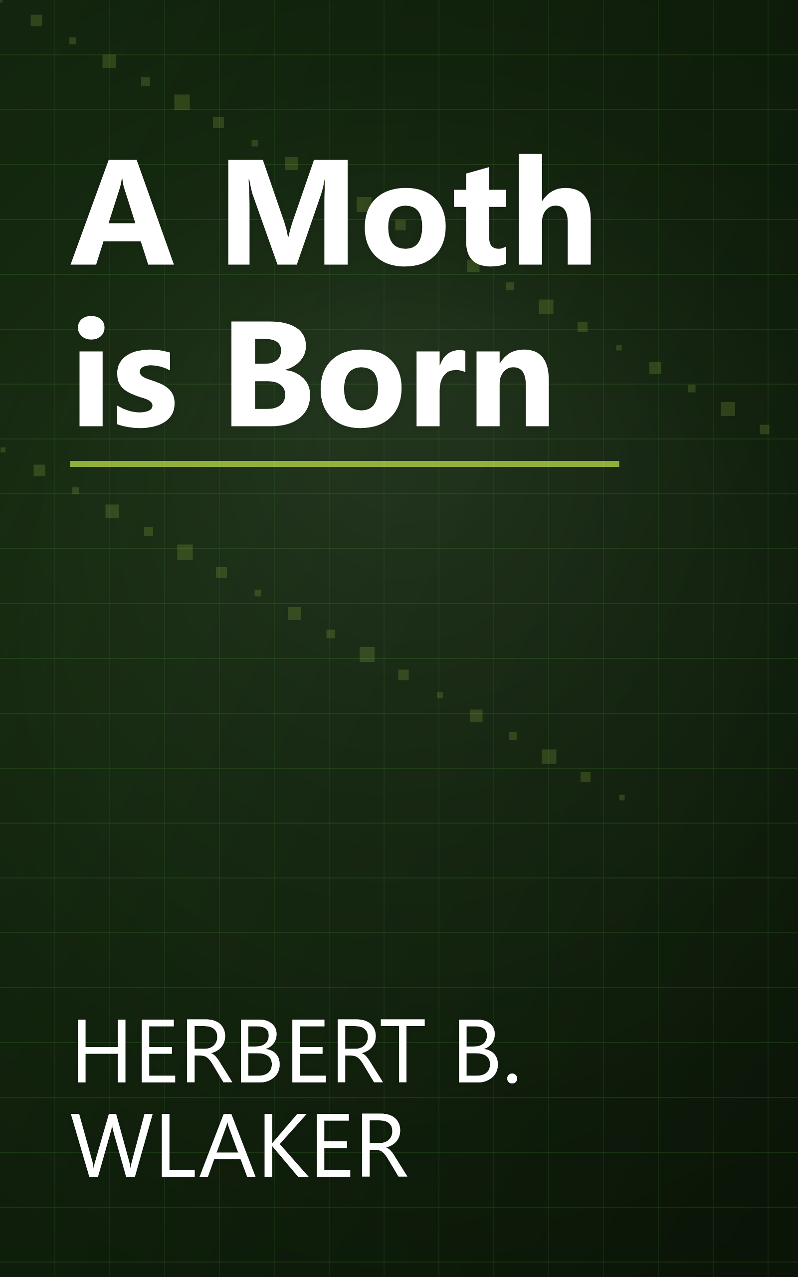 A Moth is Born book cover