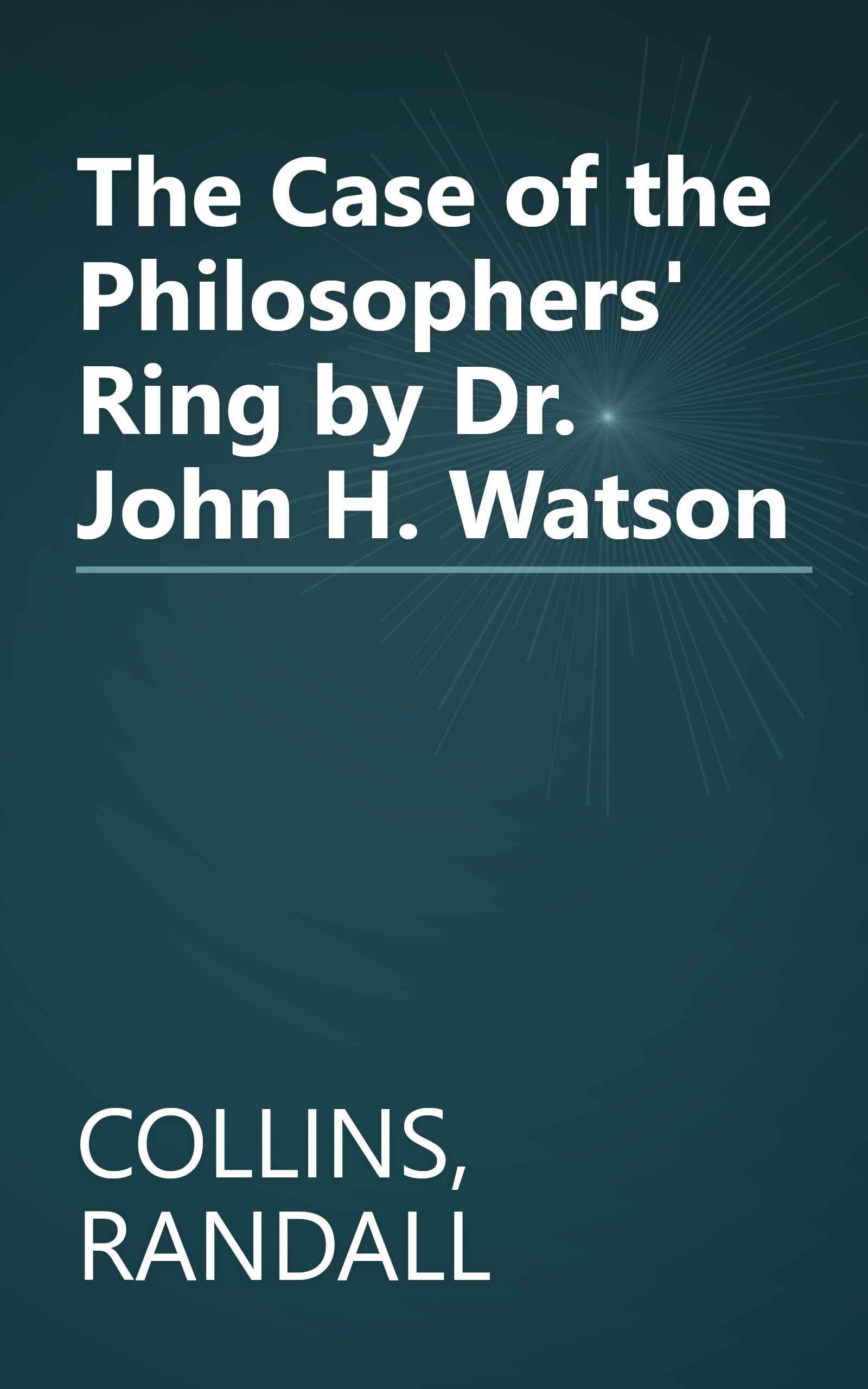 The Case of the Philosophers' Ring by Dr. John H. Watson book cover