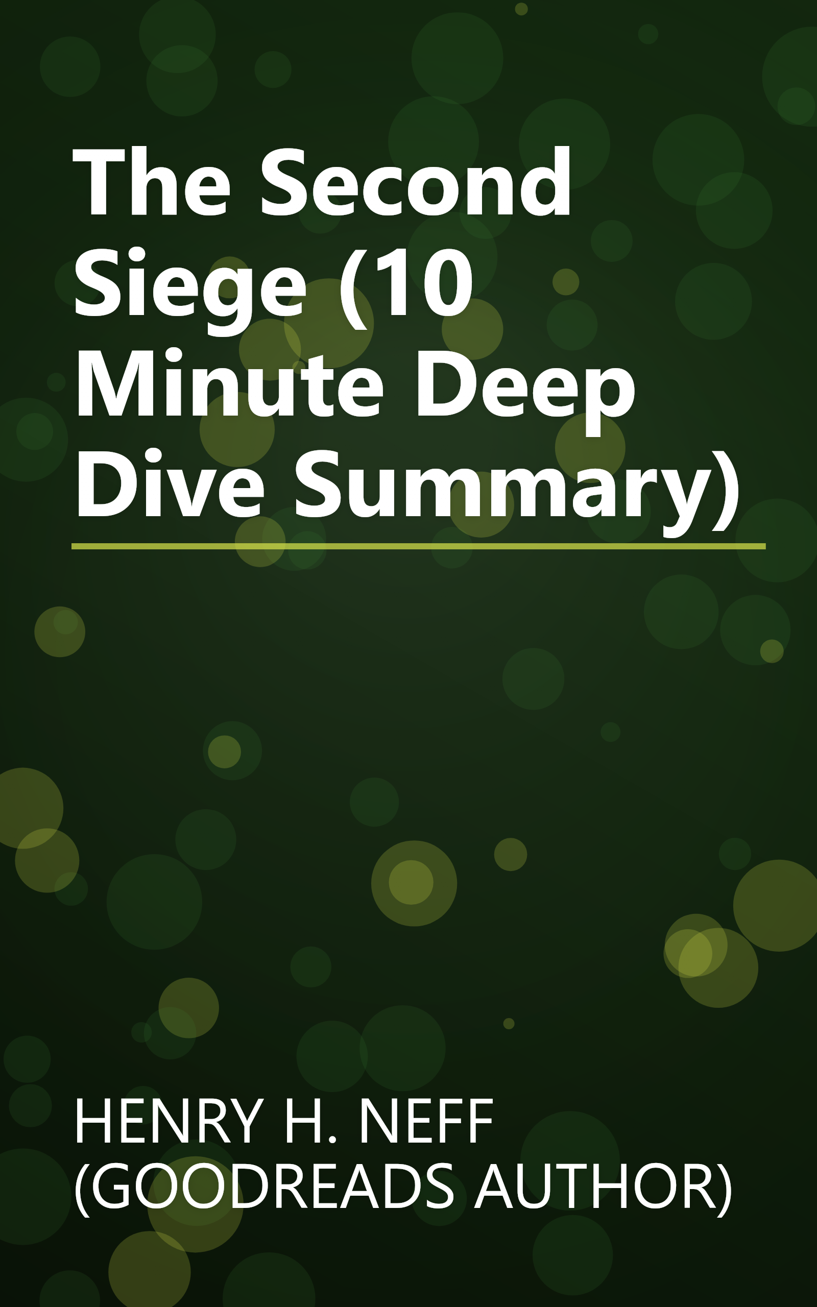 The Second Siege (10 Minute   Deep Dive Summary) book cover