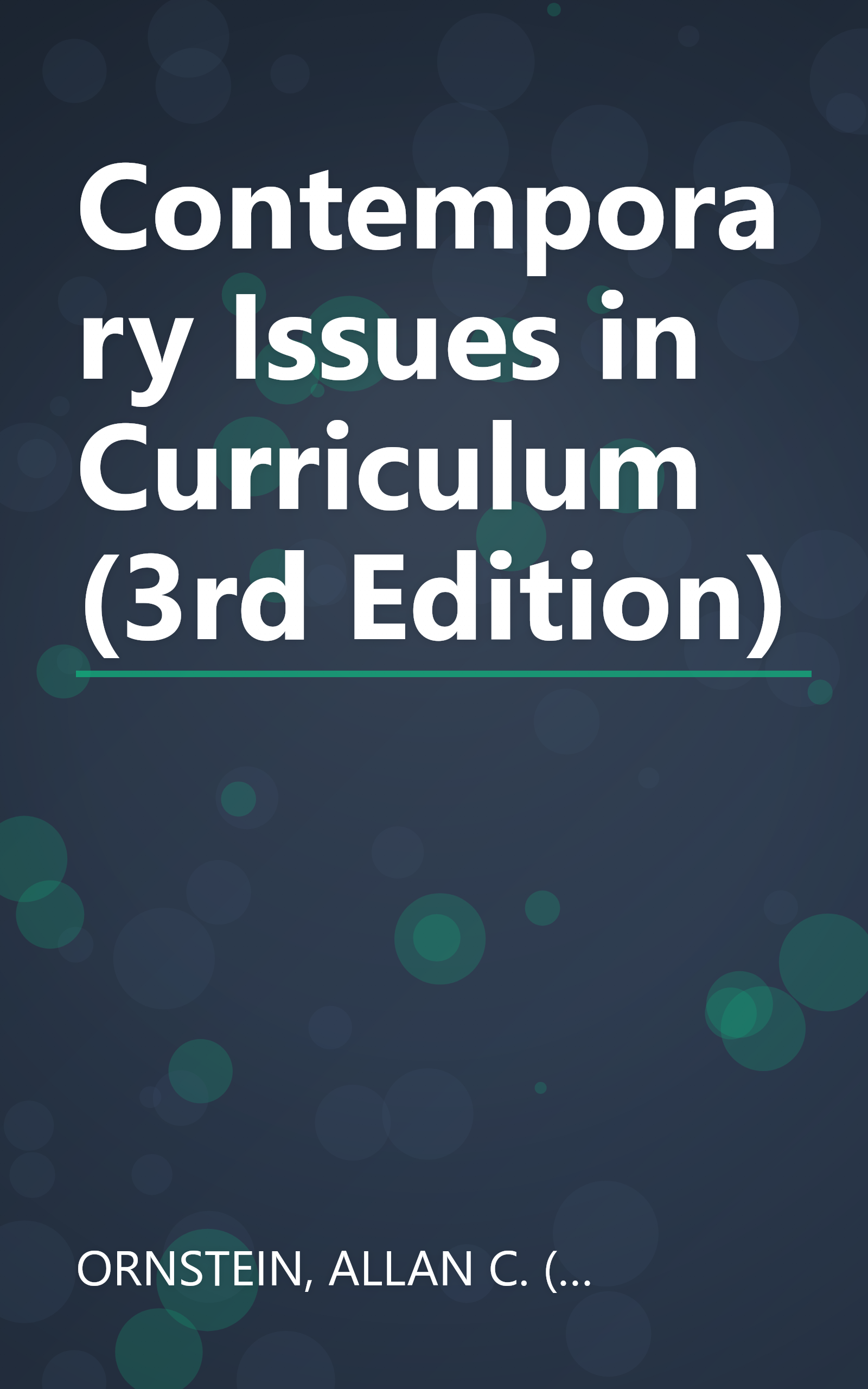 Contemporary Issues in Curriculum (3rd Edition) book cover
