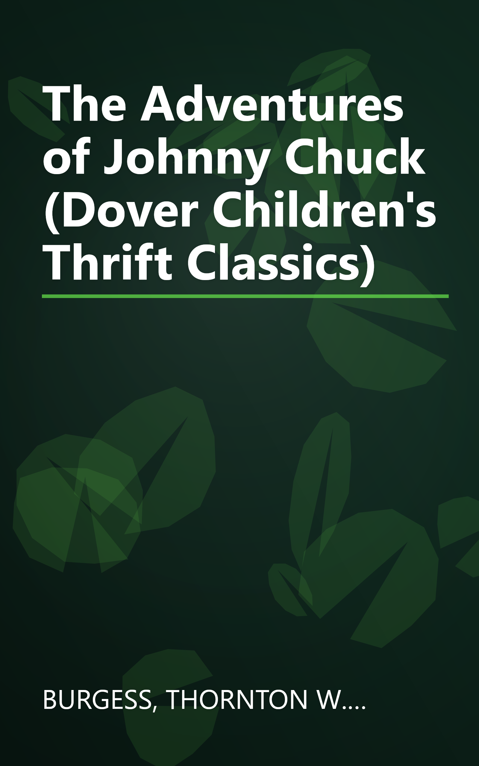 The Adventures of Johnny Chuck (Dover Children's Thrift Classics) book cover