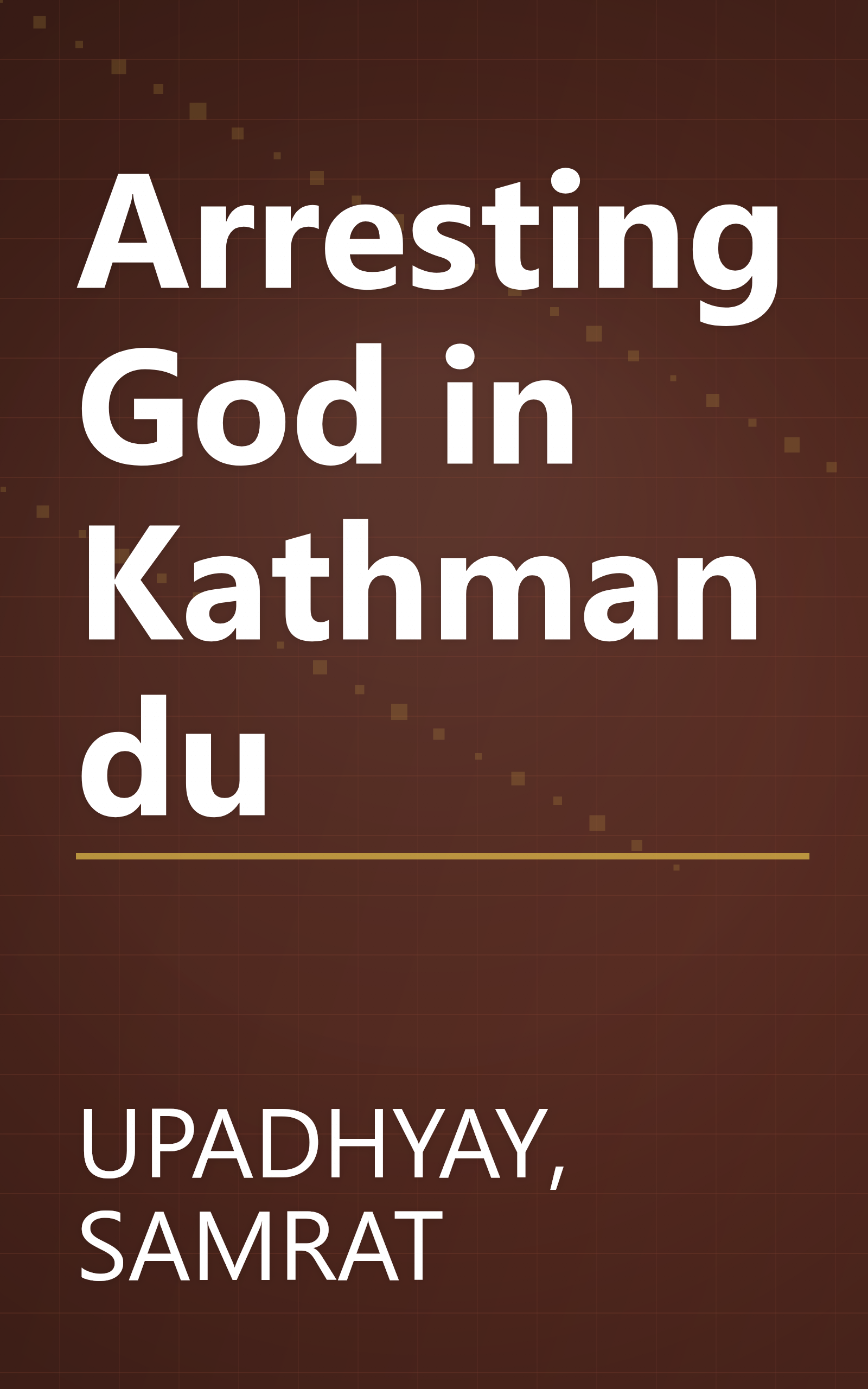 Arresting God in Kathmandu book cover